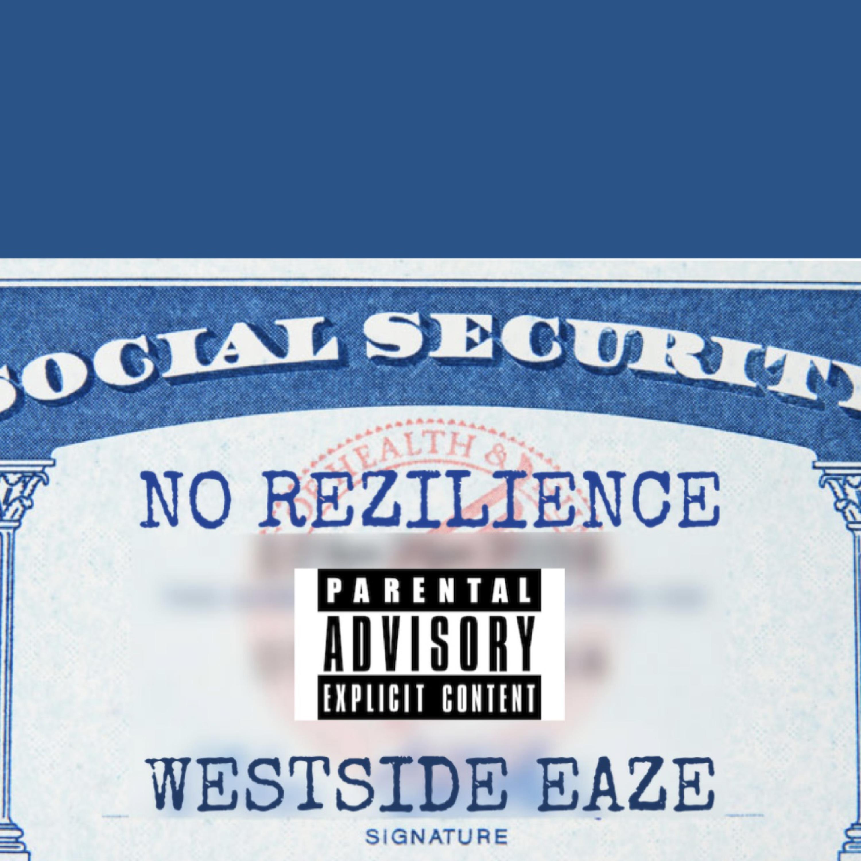 No Rezilience - WestSide Eaze - 专辑 - 网易云音乐