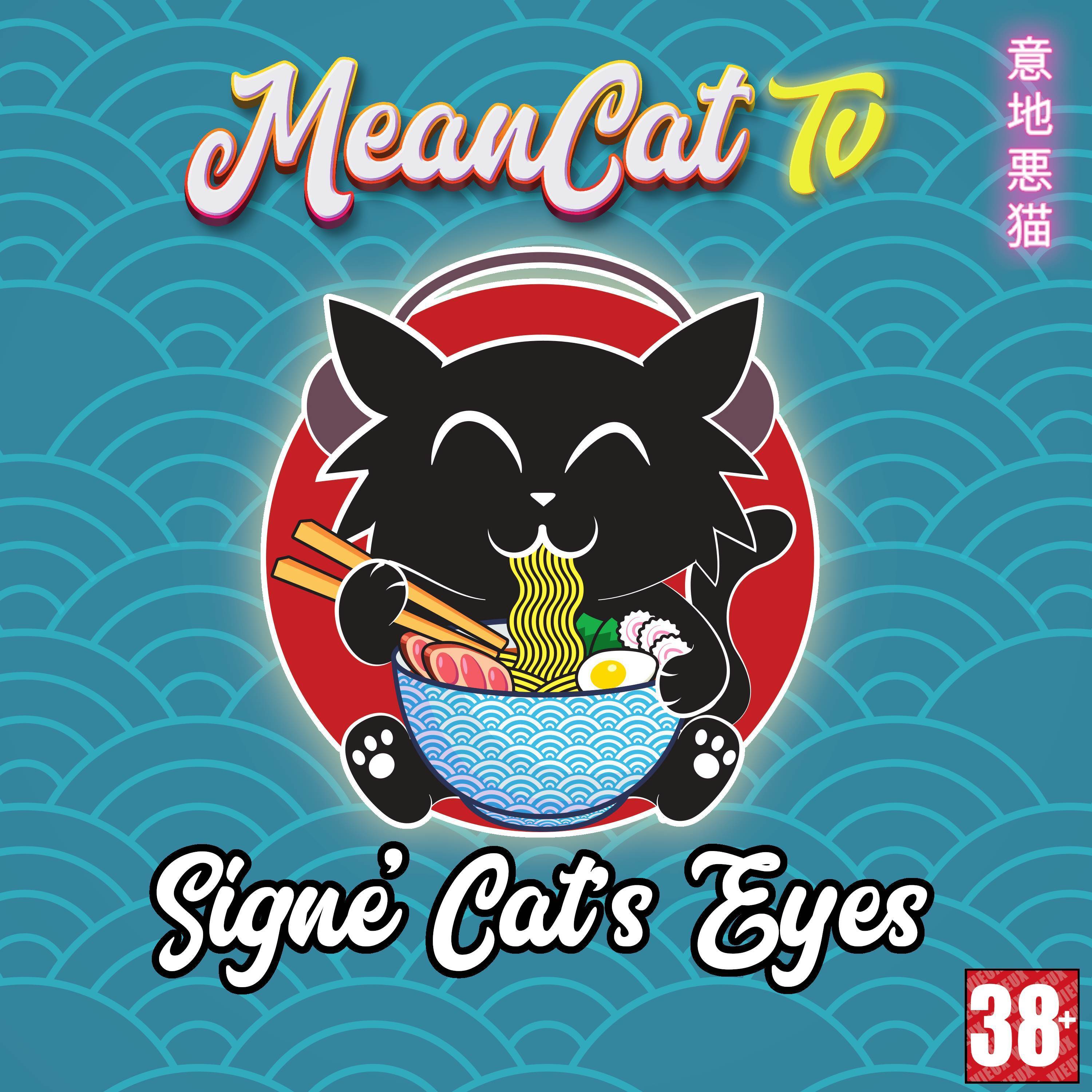 Signé Cat's Eyes - Meancat Tv - 单曲 - 网易云音乐