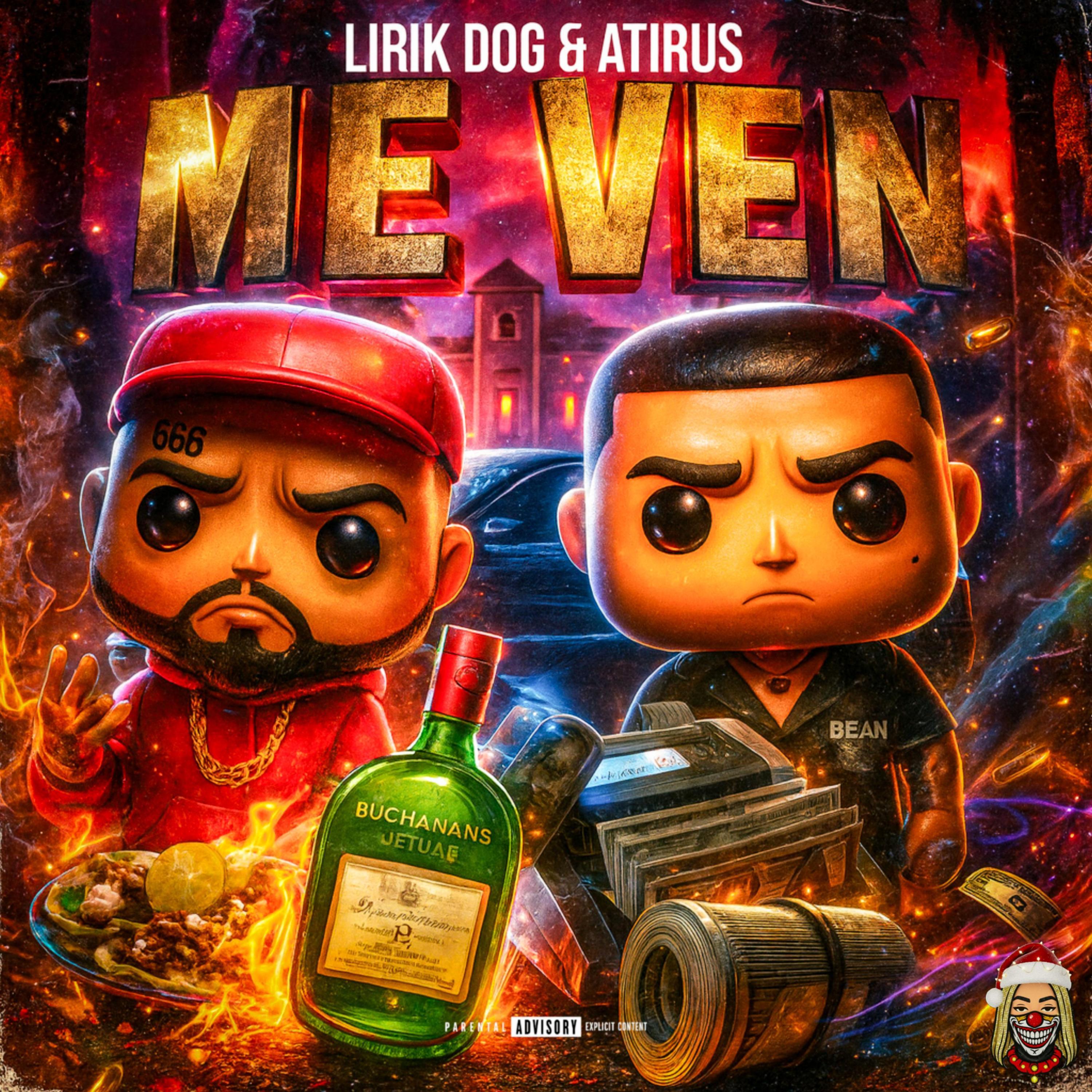 ME VEN (feat. Atirus) - Lirik Dog/Lirik Dog Oficial/Atirus - 单曲 - 网易云音乐