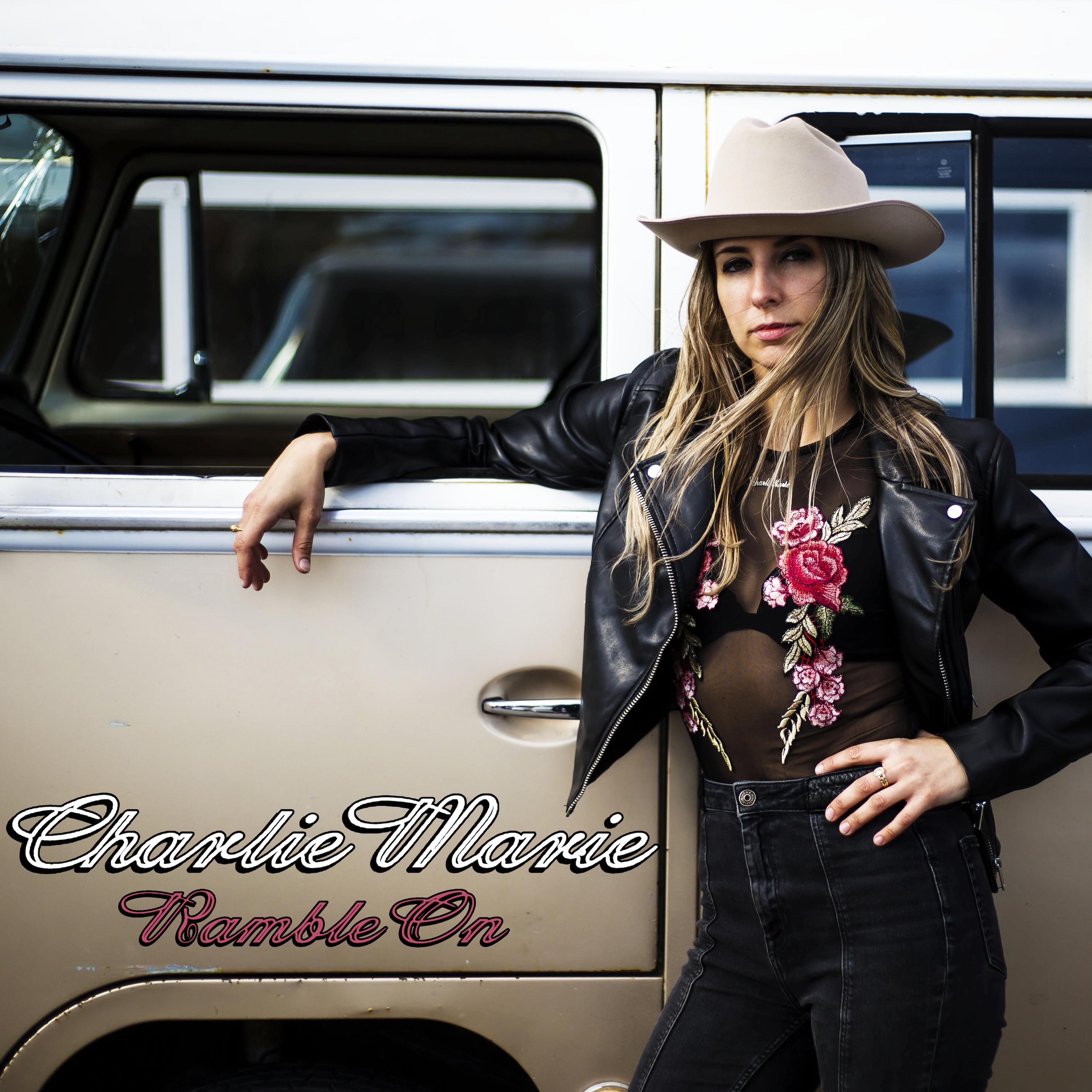Ramble on Man - Charlie Marie - 单曲 - 网易云音乐