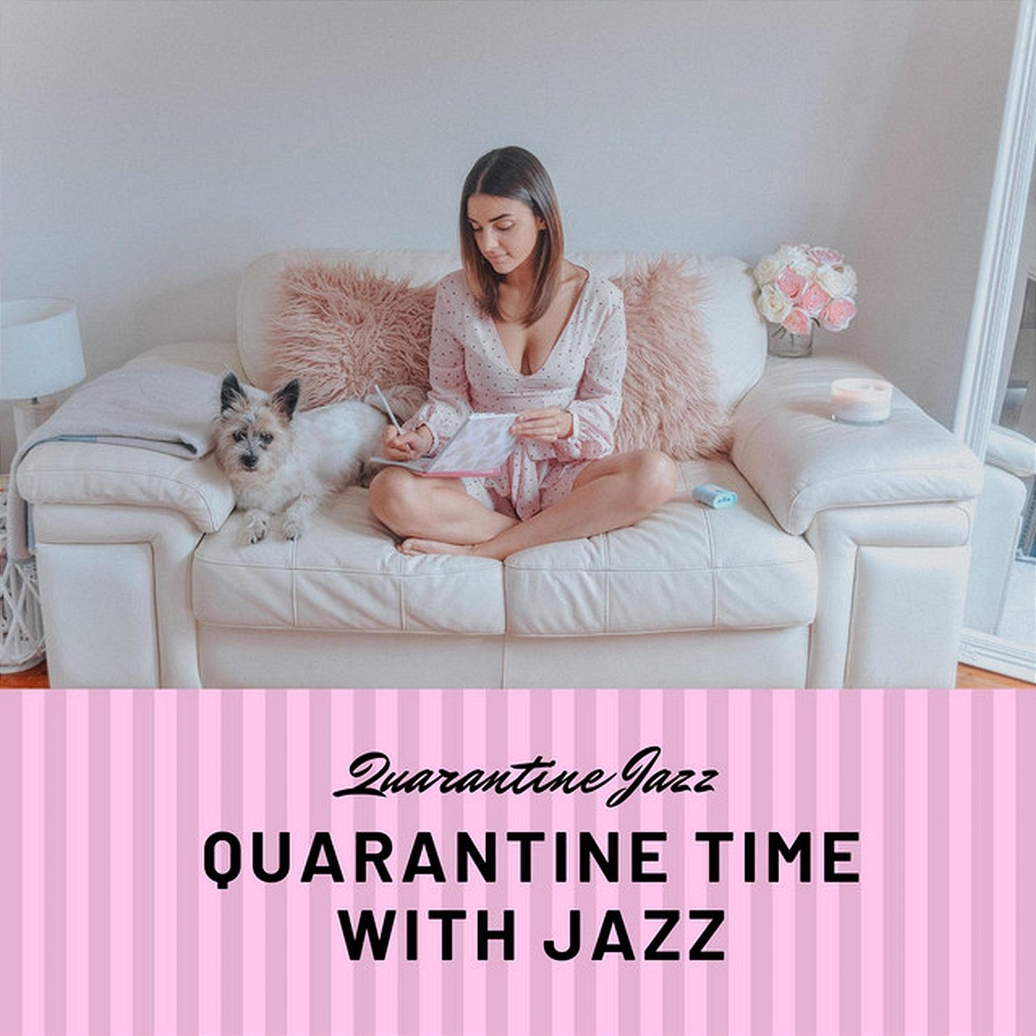 Quarantine Time with Jazz - Quarantine Jazz - 专辑 - 网易云音乐