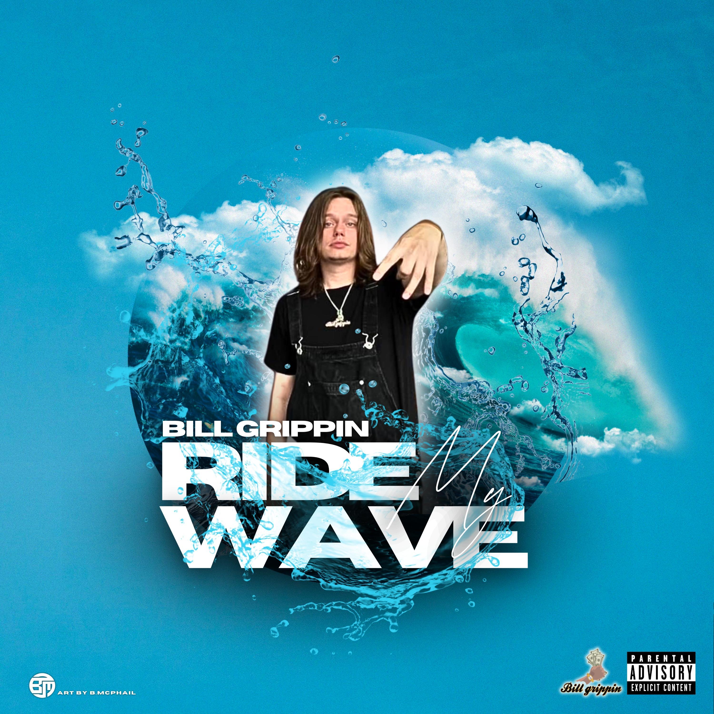 Ride my wave - Bill Grippin' - 专辑 - 网易云音乐