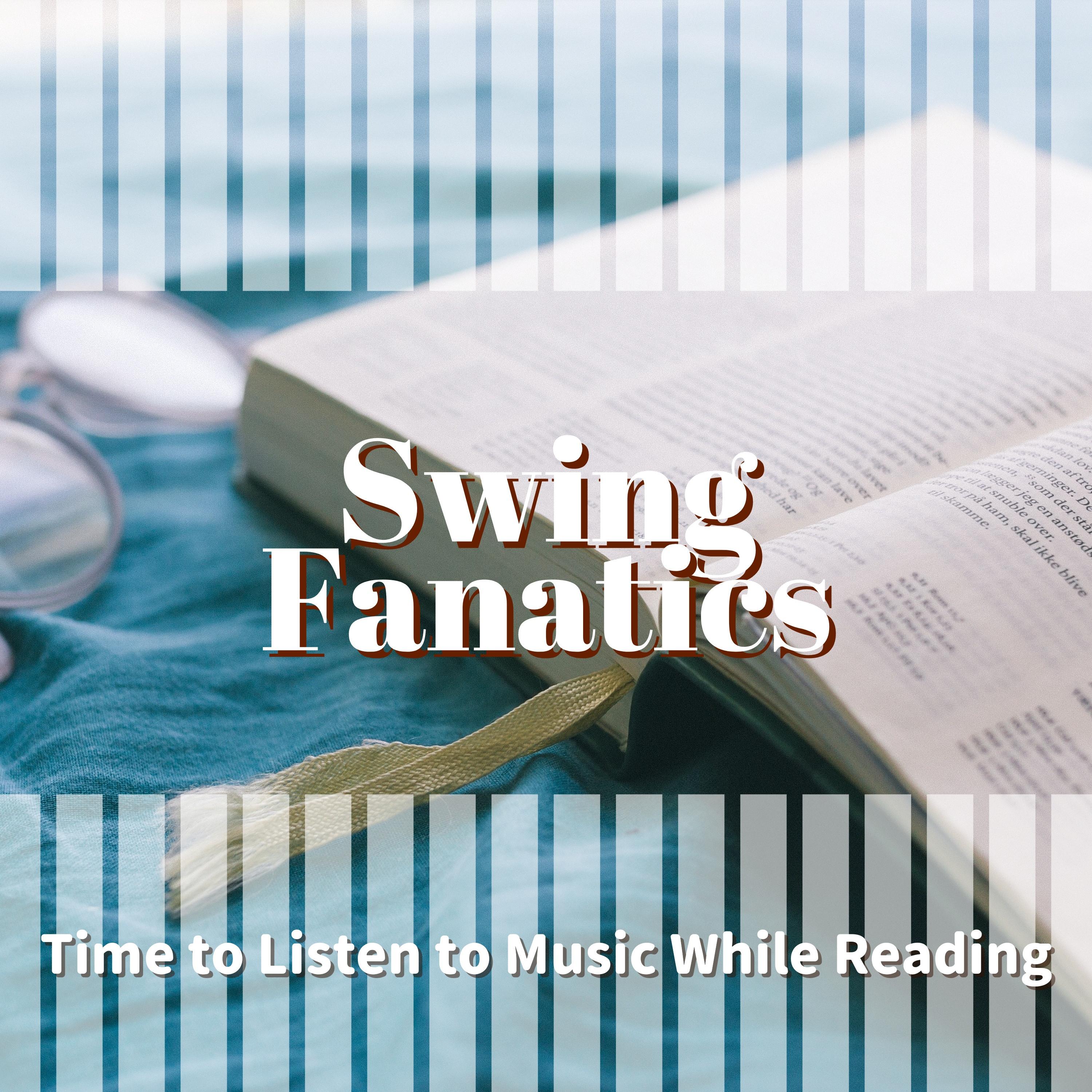 Time to Listen to Music While Reading - Swing Fanatics - 专辑 - 网易云音乐