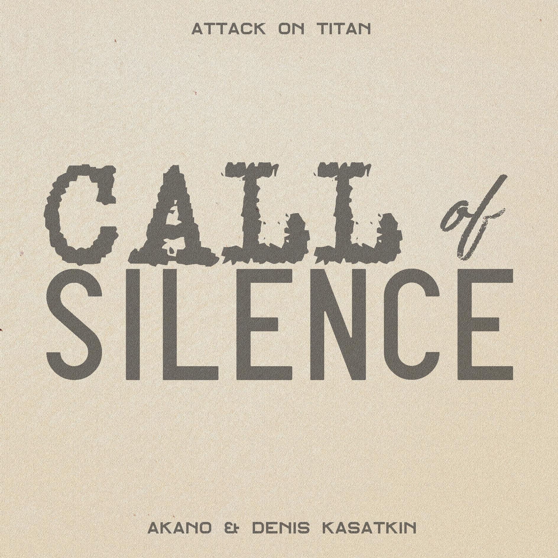 Call of Silence (From "Attack on Titan") - Akano - 单曲 - 网易云音乐