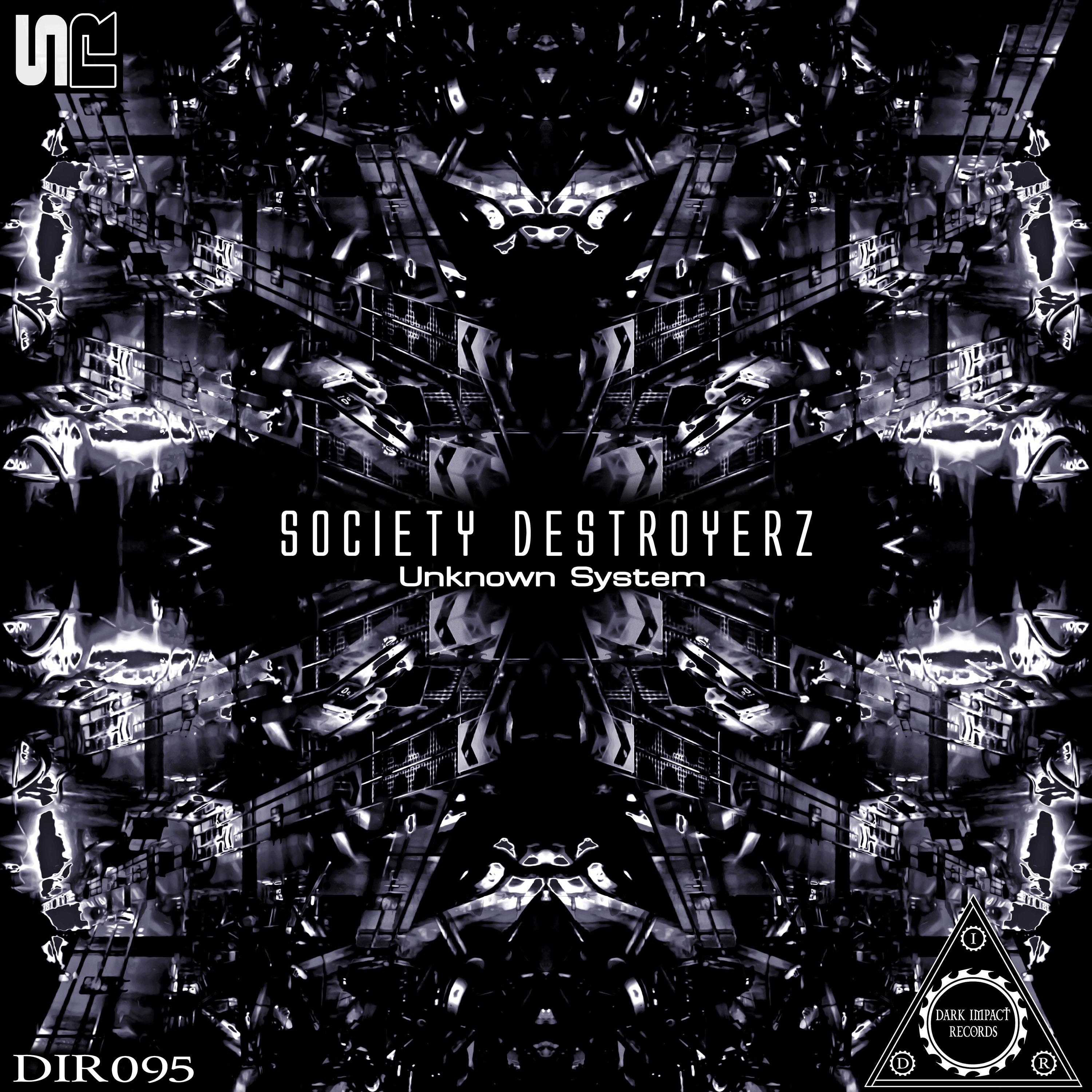 Unknown System - Society Destroyerz - 专辑 - 网易云音乐