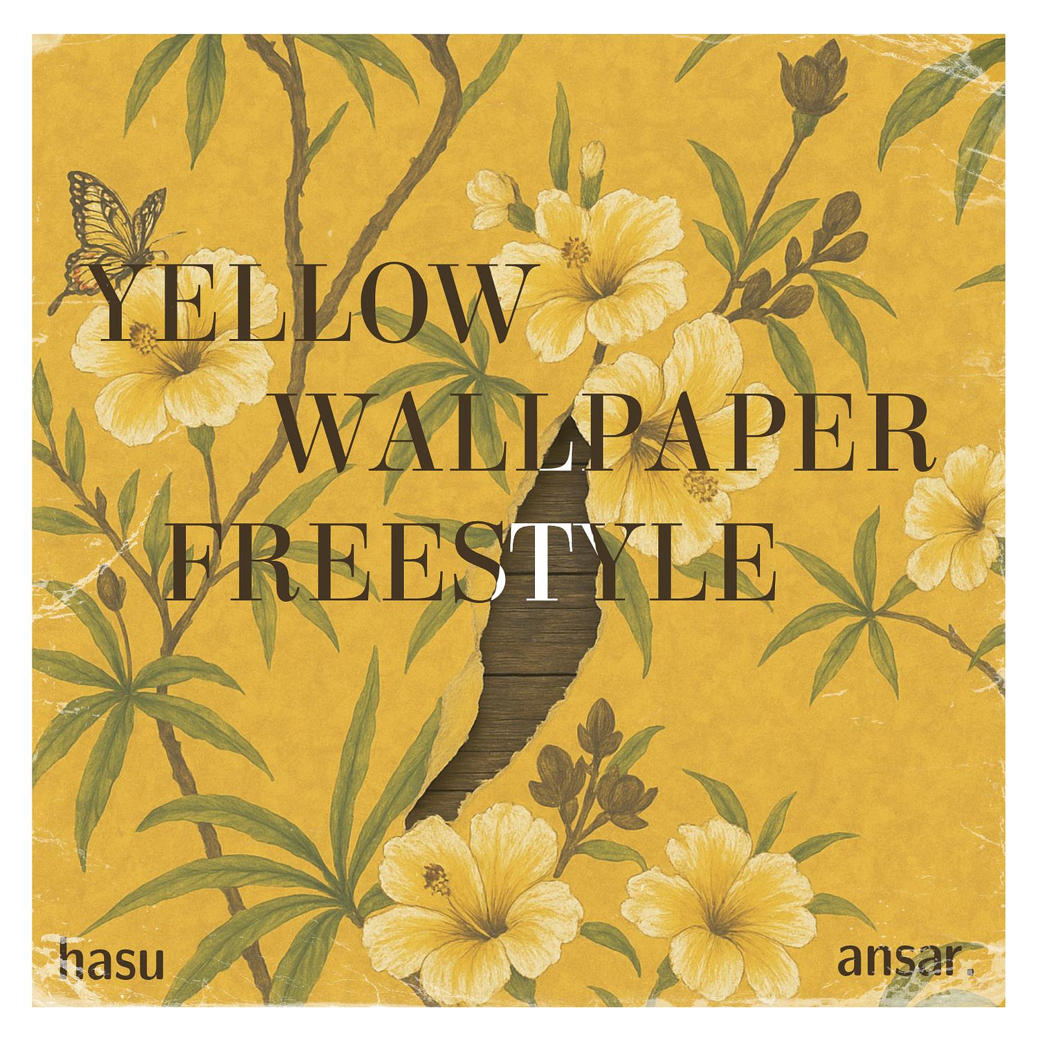 Yellow Wallpaper Freestyle - Hasu - 专辑 - 网易云音乐