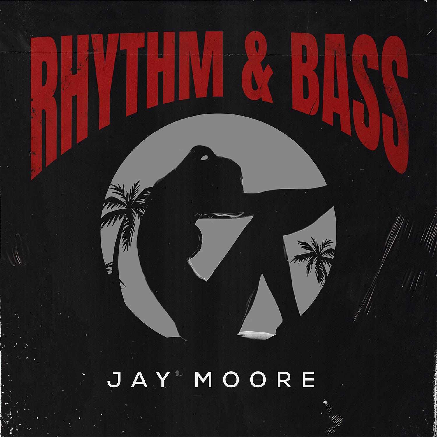 Rhythm & Bass - Jay Moore - 专辑 - 网易云音乐