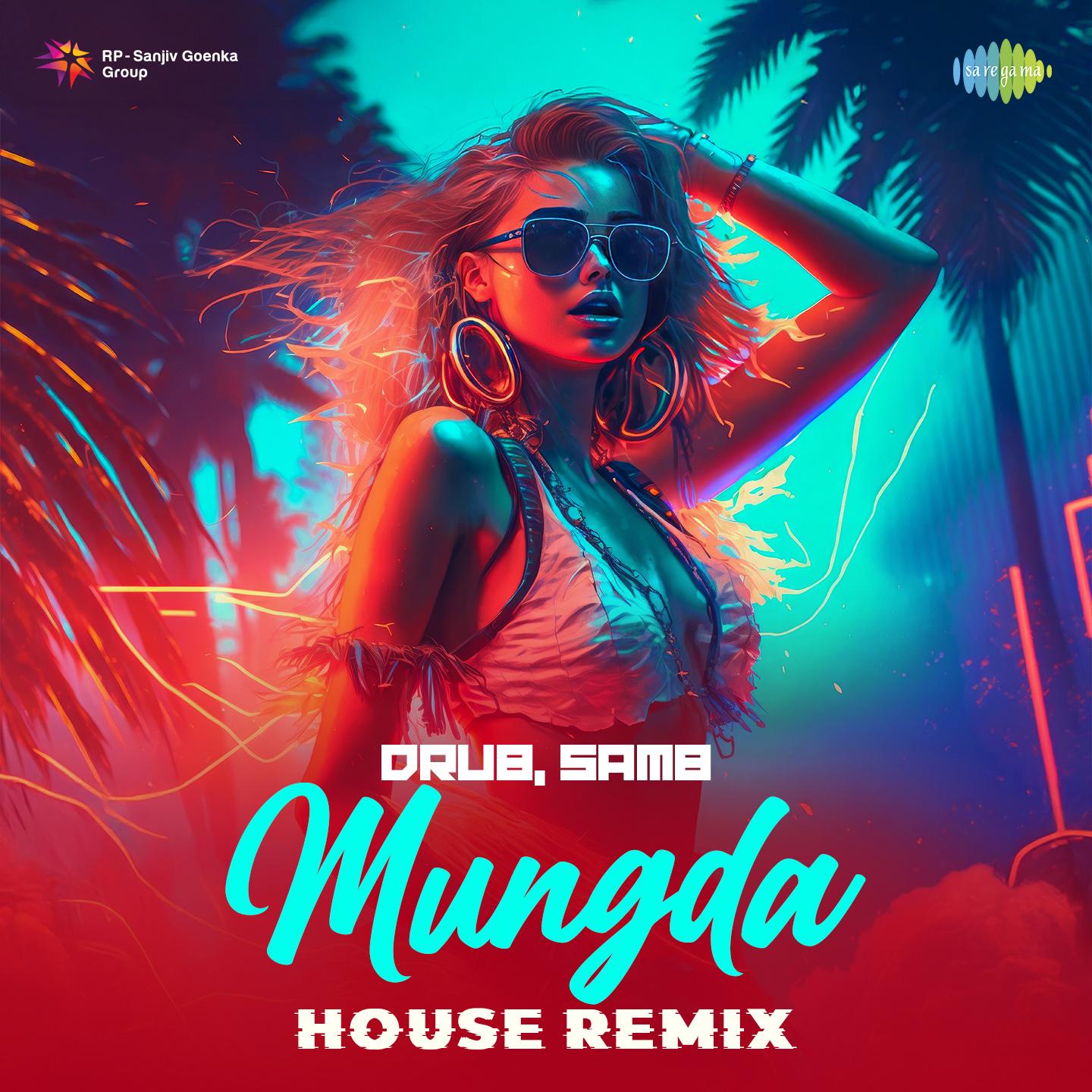 Mungda - House Remix - Drub/SAM8/Gourov-Roshin - 单曲 - 网易云音乐