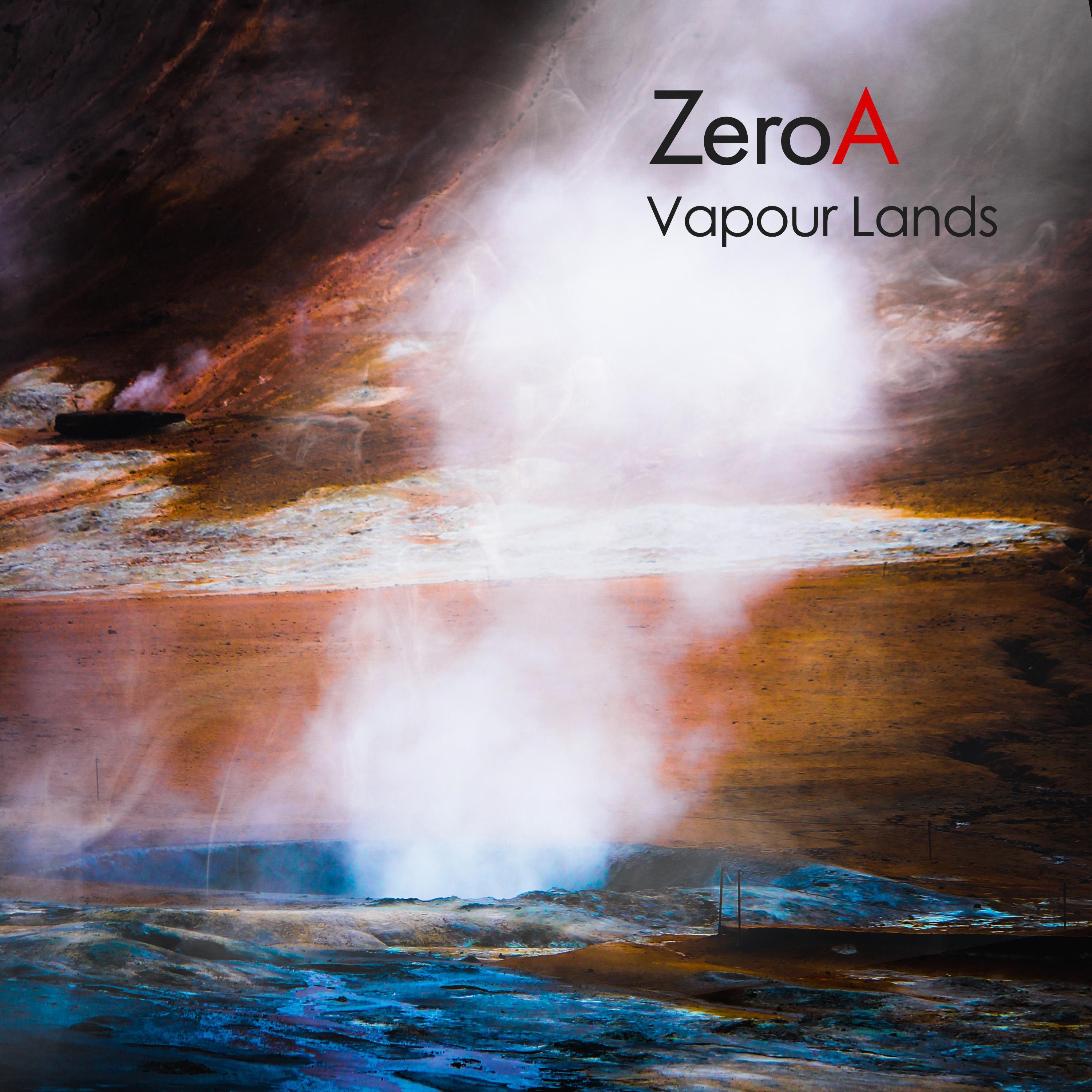 Vapour Lands - ZeroA - 专辑 - 网易云音乐