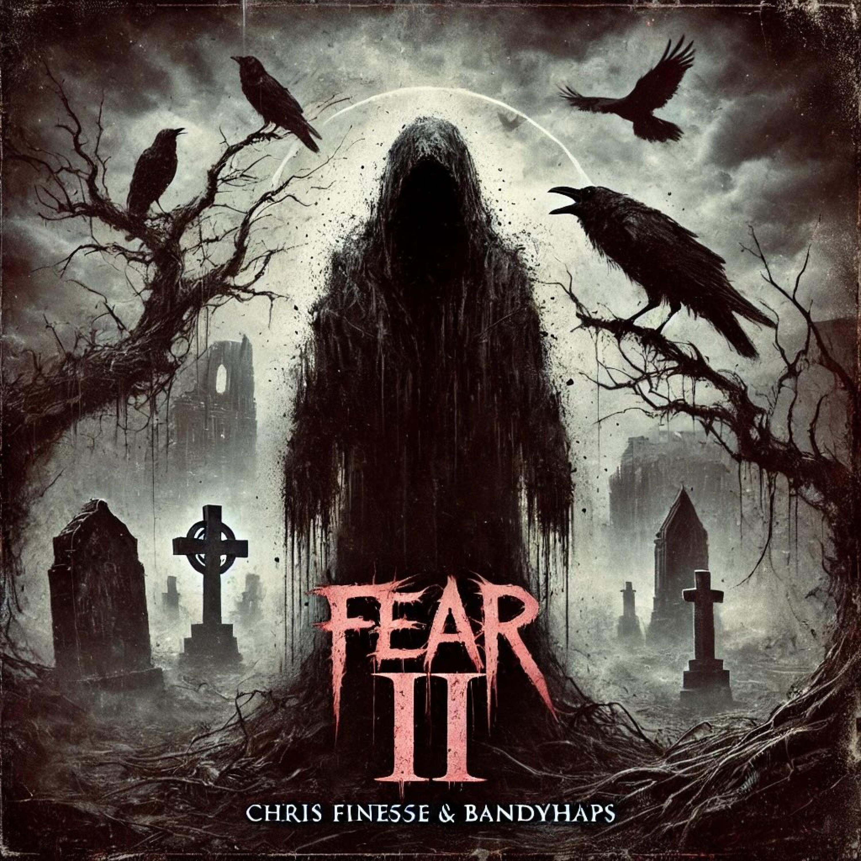 Fear 2 - Chris Finesse Exclusives - 专辑 - 网易云音乐