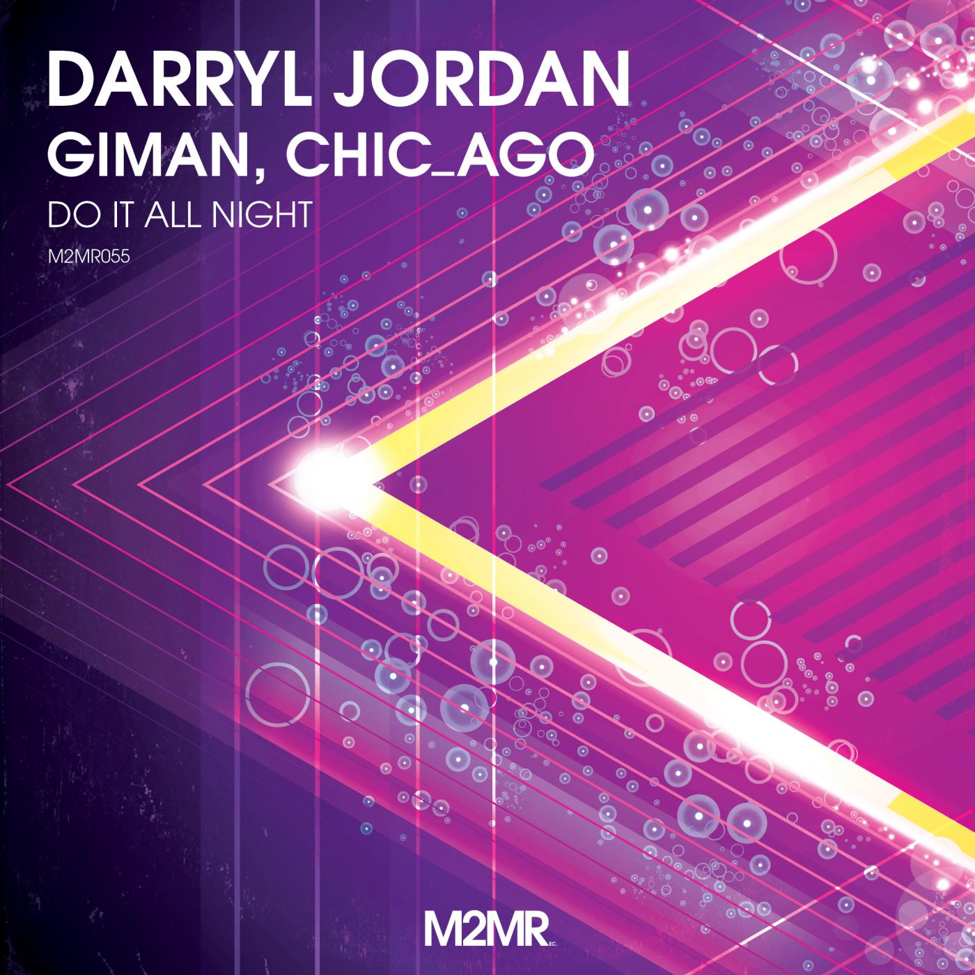 Do It All Night (Extended Vocal Mix) - Darryl Jordan/Giman/Chic_Ago ...
