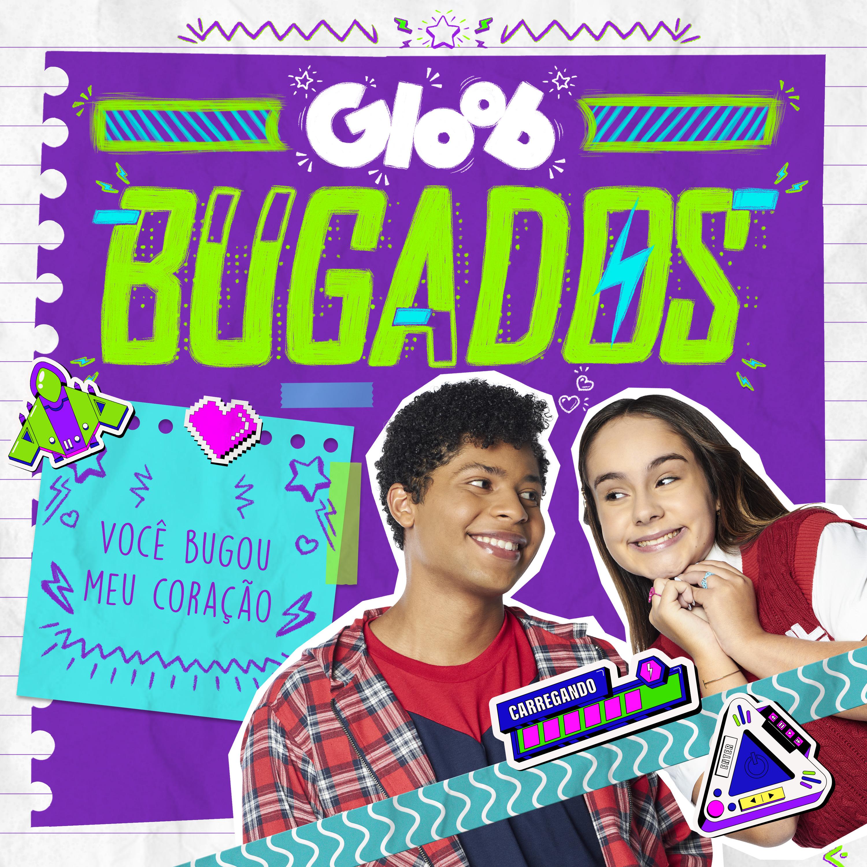 Você Bugou Meu Coração (Bugados - Gloob) - Pedro Sodré/Rudah Guedes ...