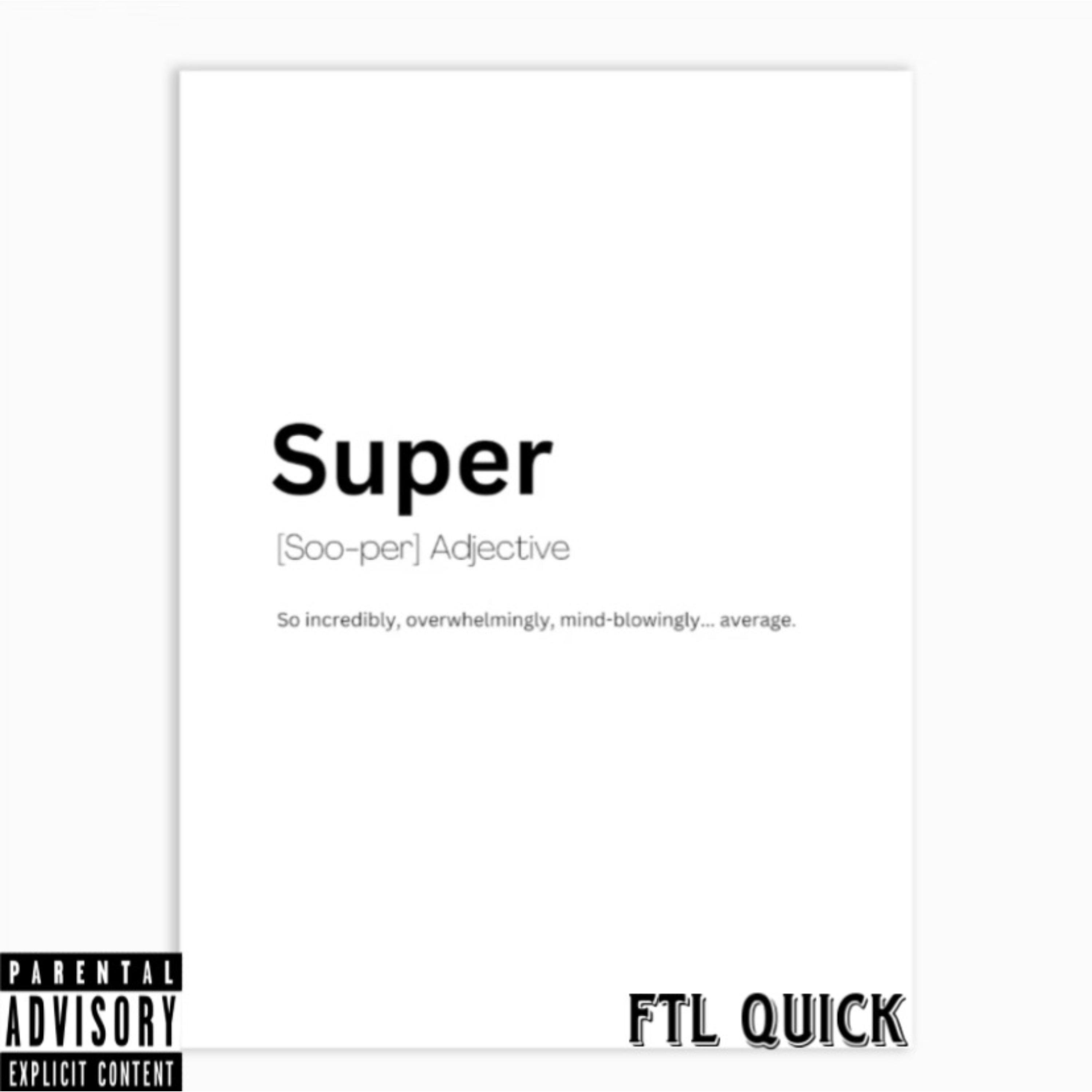 Super - ftl quick - 单曲 - 网易云音乐
