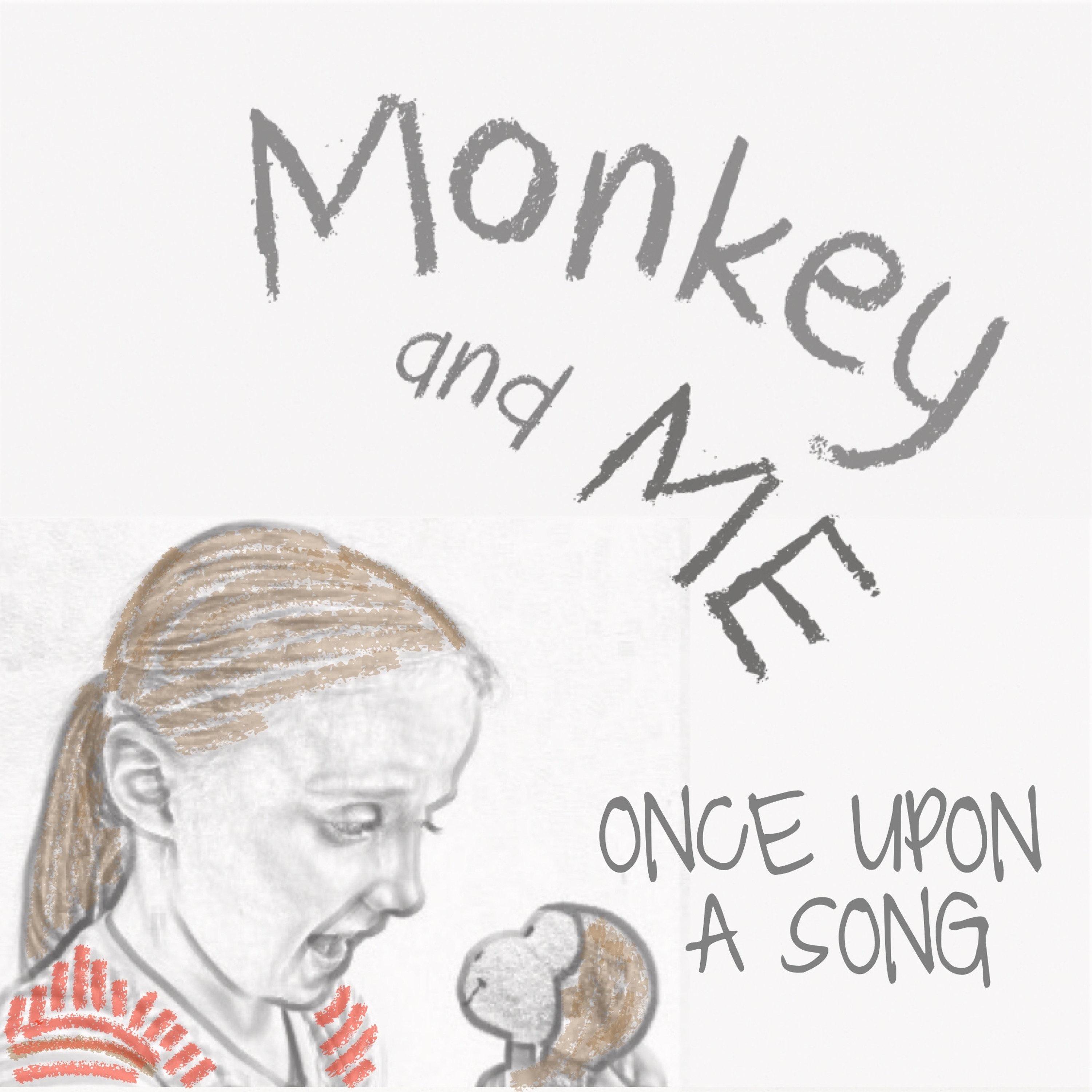 Monkey and Me - Once Upon A Song - 单曲 - 网易云音乐