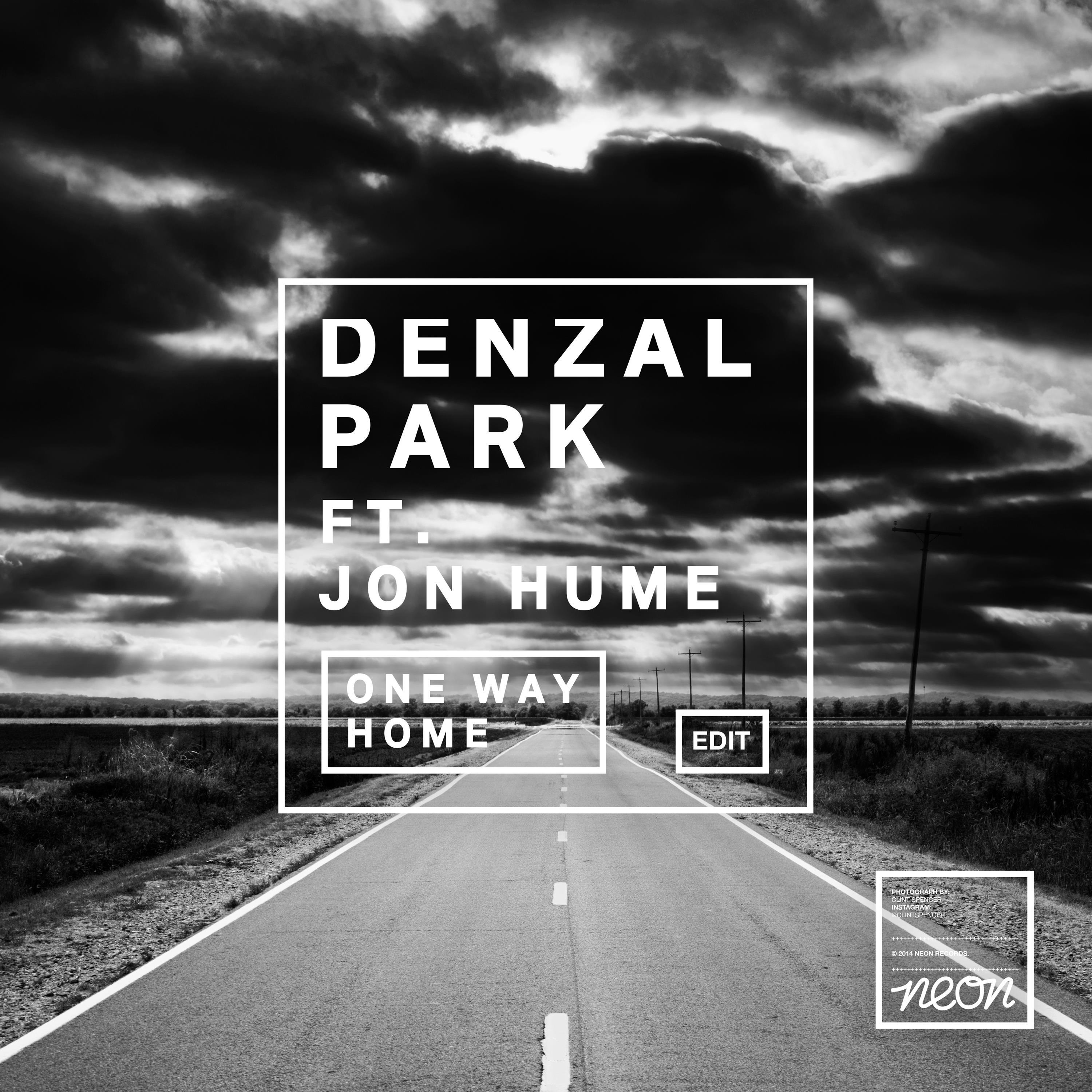 One Way Home (feat. Jon Hume) [Radio Edit] - Denzal Park/Jon Hume - 单曲 ...