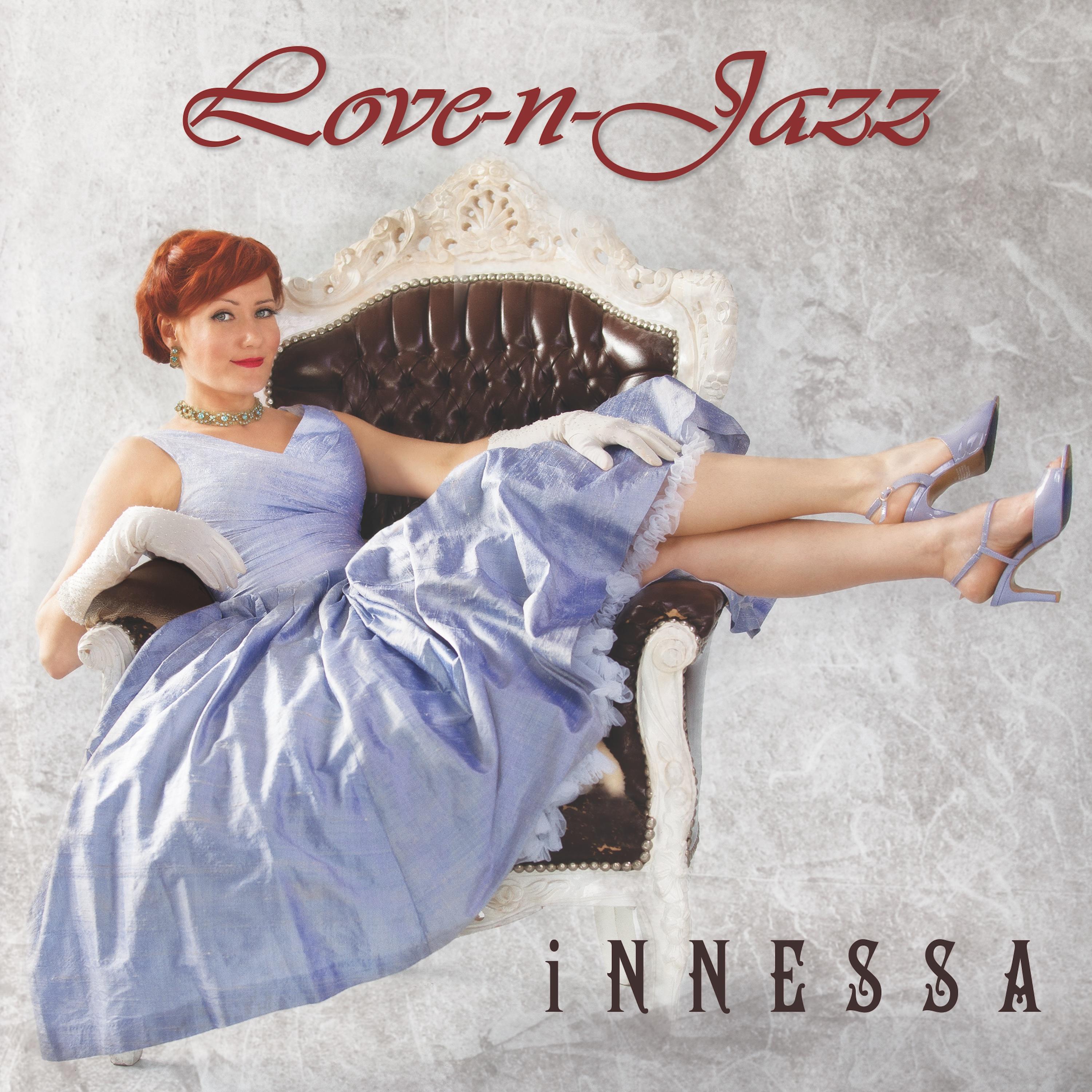 Love-n-Jazz - Innessa - 专辑 - 网易云音乐