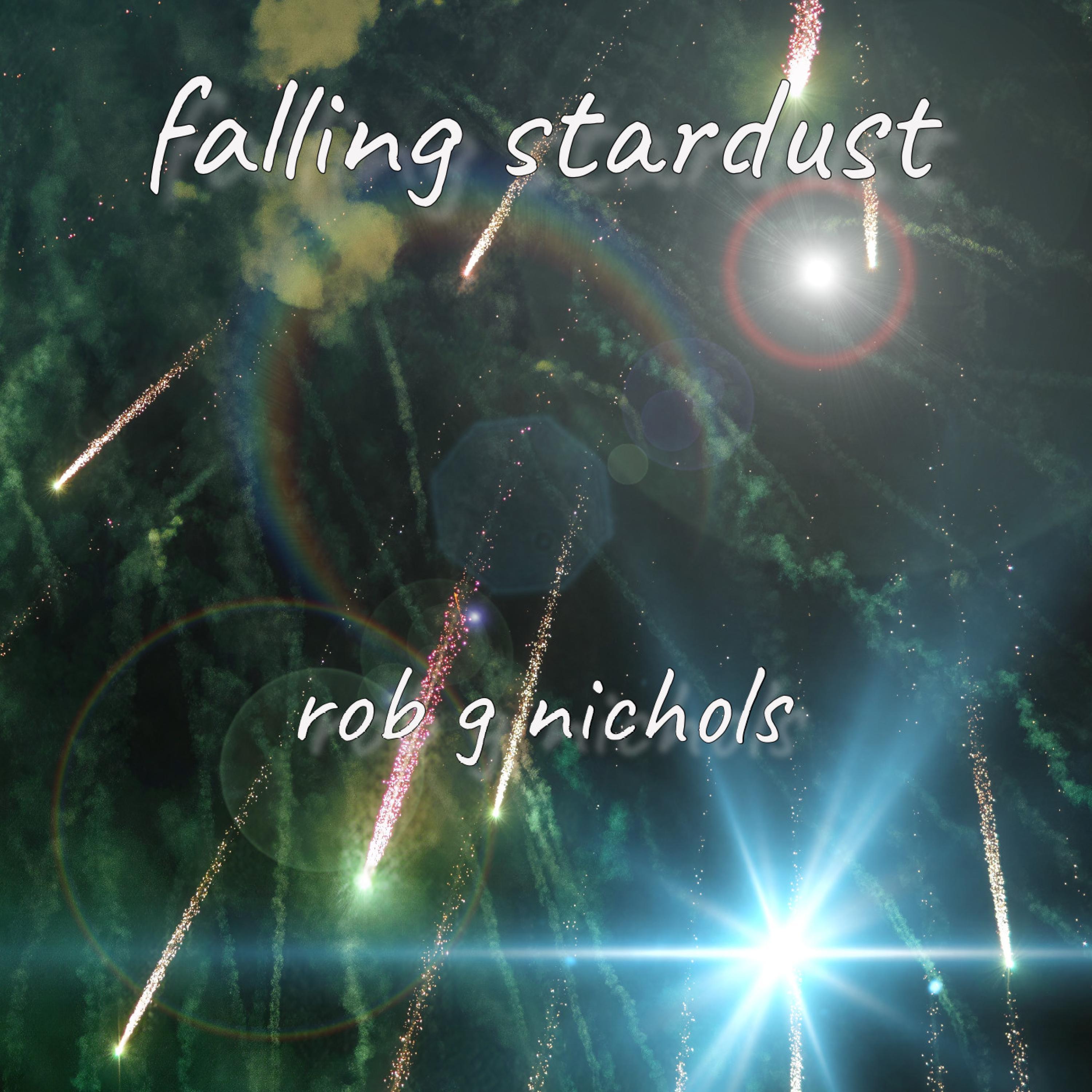 Falling Stardust - Rob G Nichols - 单曲 - 网易云音乐