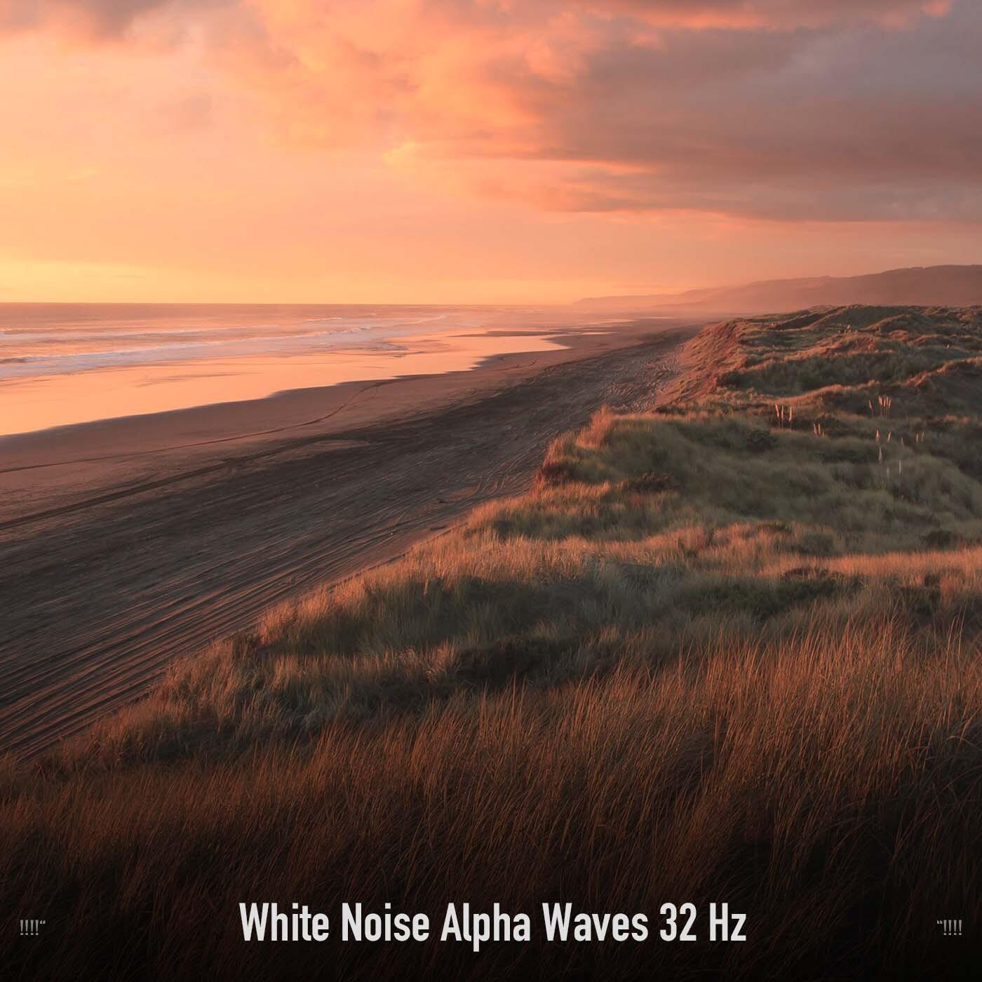 White Noise Alpha Waves 32 Hz "!!!! - White Noise Therapy - 专辑 - 网易云音乐