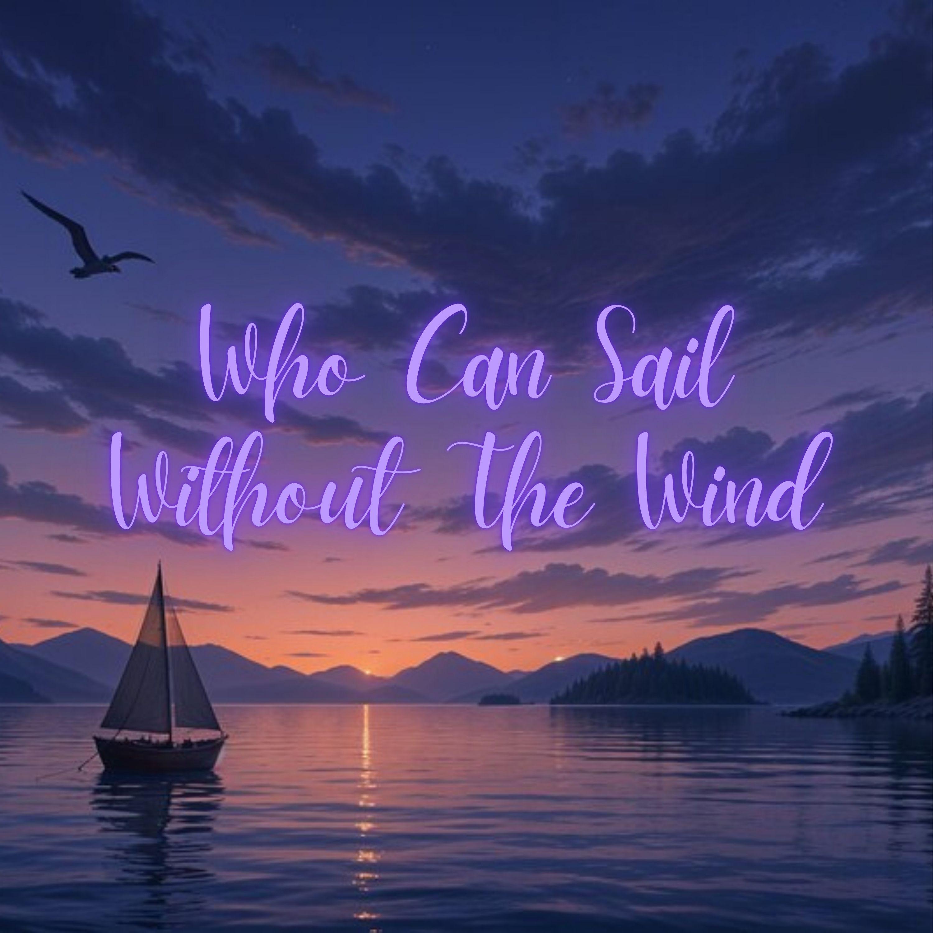 Who Can Sail Without The Wind - Naliisa - 单曲 - 网易云音乐