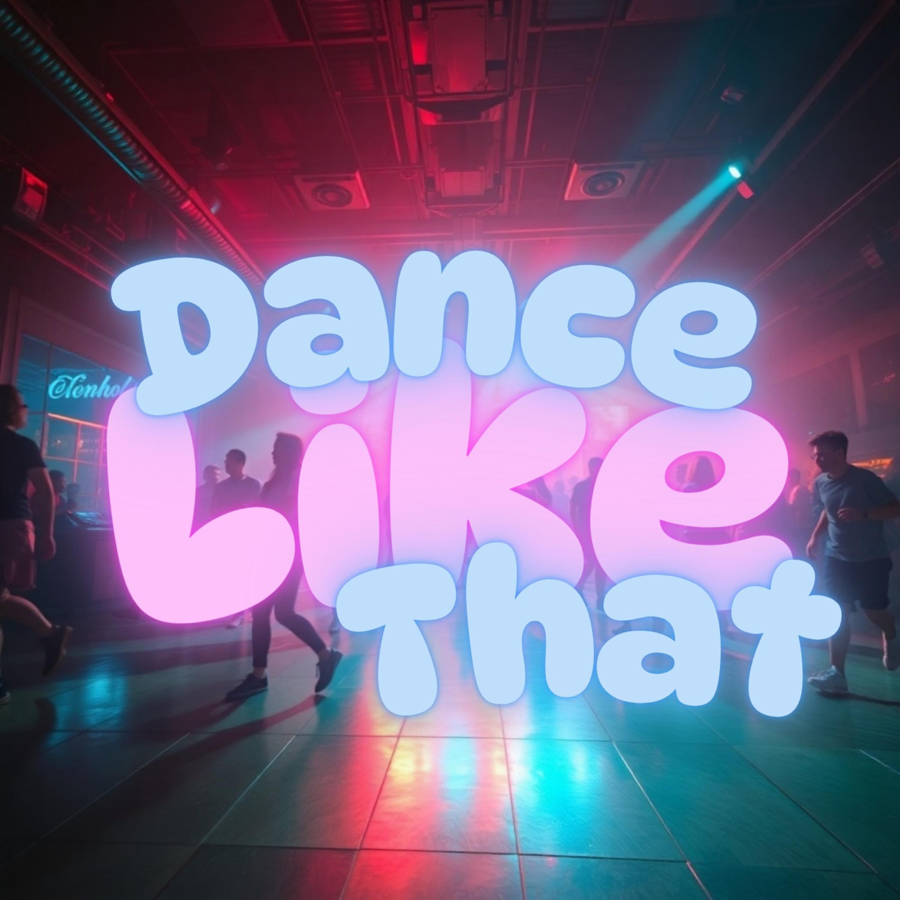 Dance Like That - Phonkholic - 专辑 - 网易云音乐