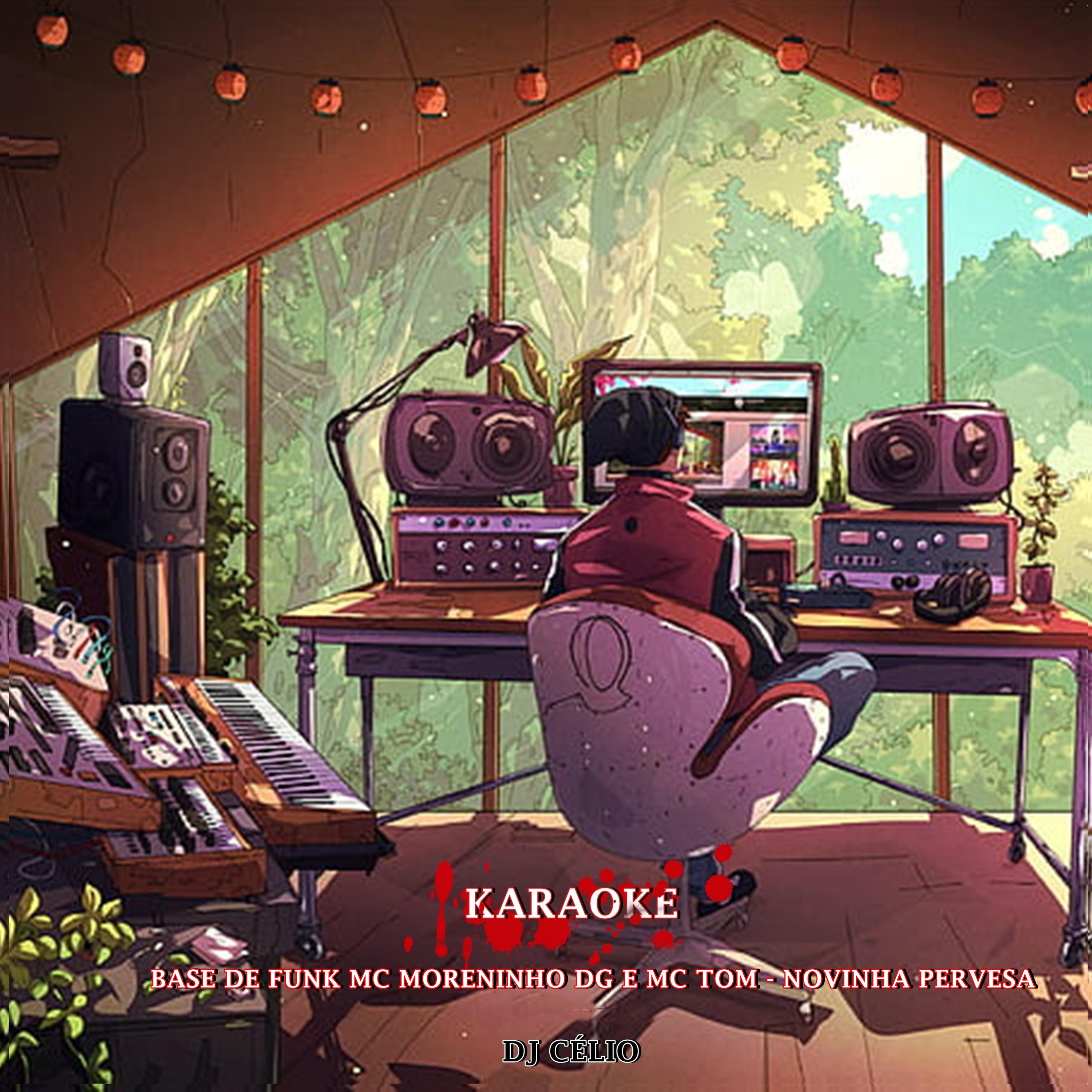 KARAOKE BASE DE FUNK MC MORENINHO DG E MC TOM - NO - Dj Célio - 专辑 - 网易云音乐