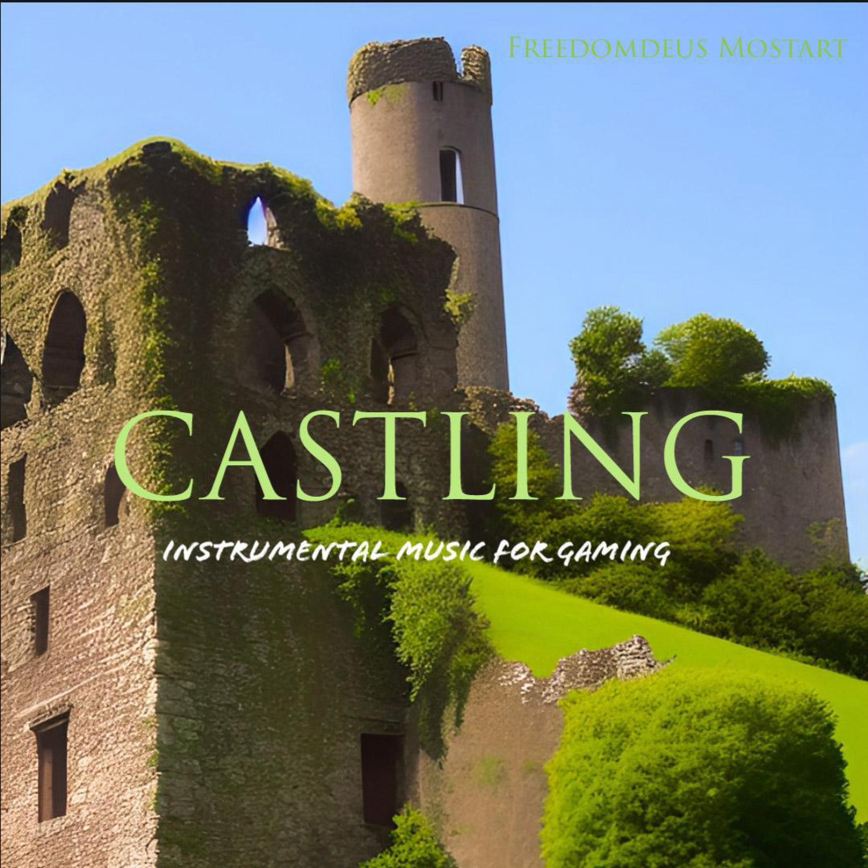 Castling (Instrumental Music for Gaming) - Freedomdeus Mostart - 单曲 - 网易云音乐