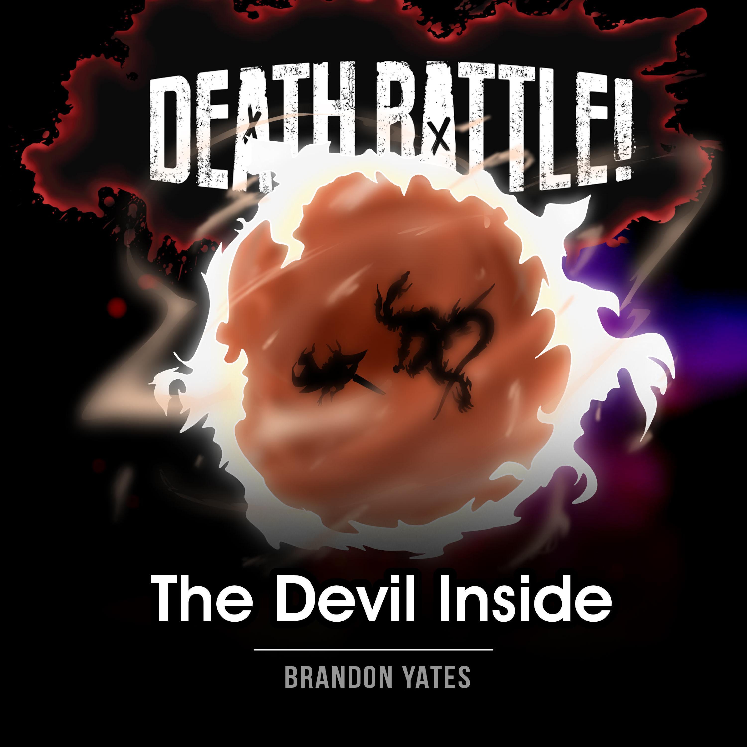 Death Battle: The Devil Inside - Brandon Yates - 单曲 - 网易云音乐