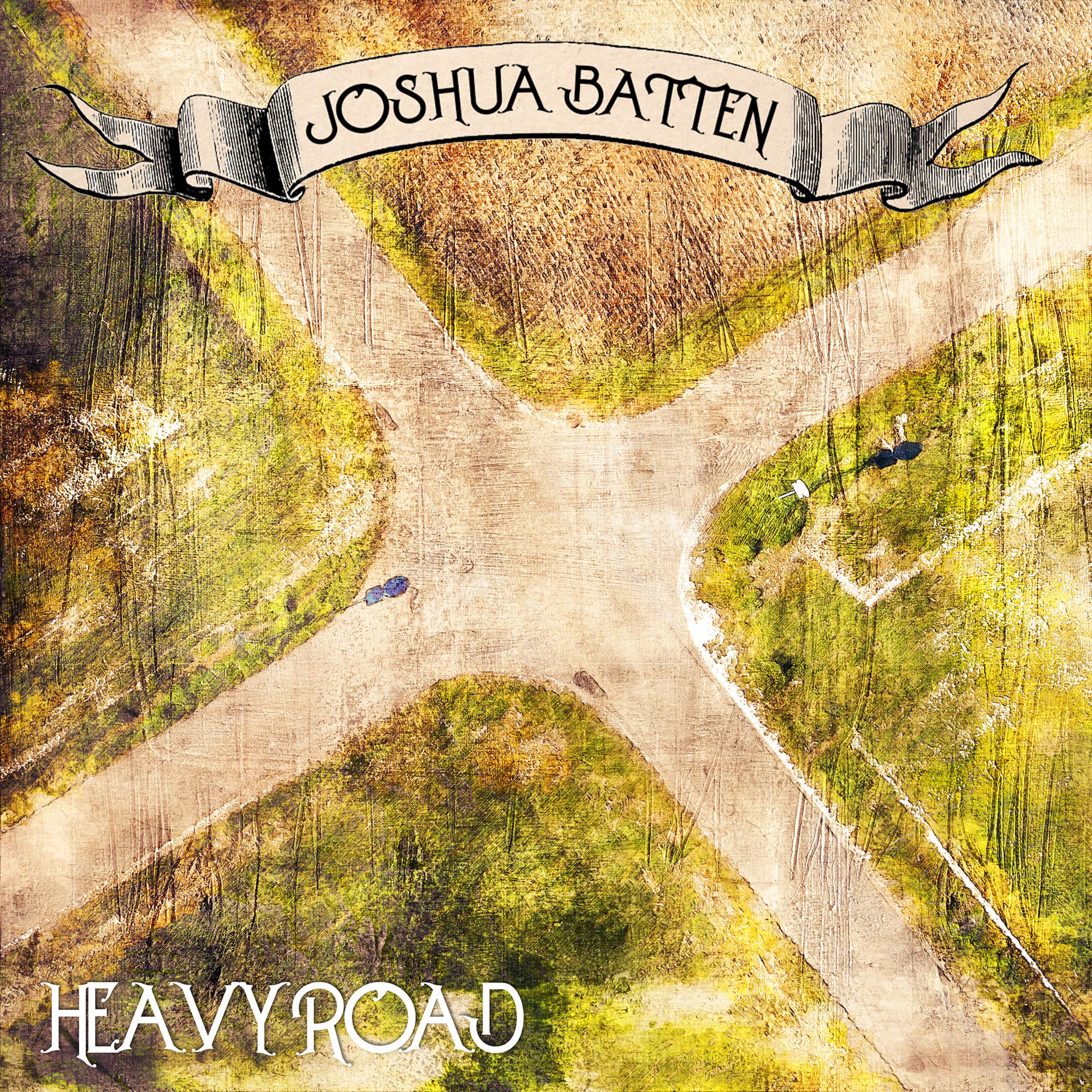 Heavy Road (Single Edit) - Joshua Batten - 专辑 - 网易云音乐
