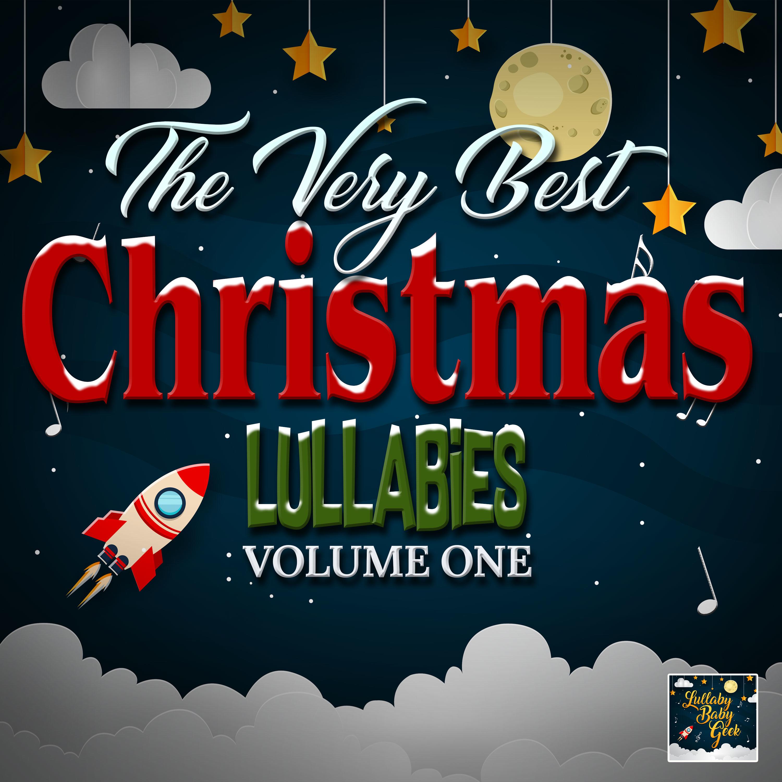 The Very Best Christmas Lullabies Vol.1 (Lullaby Version) - Lullaby ...