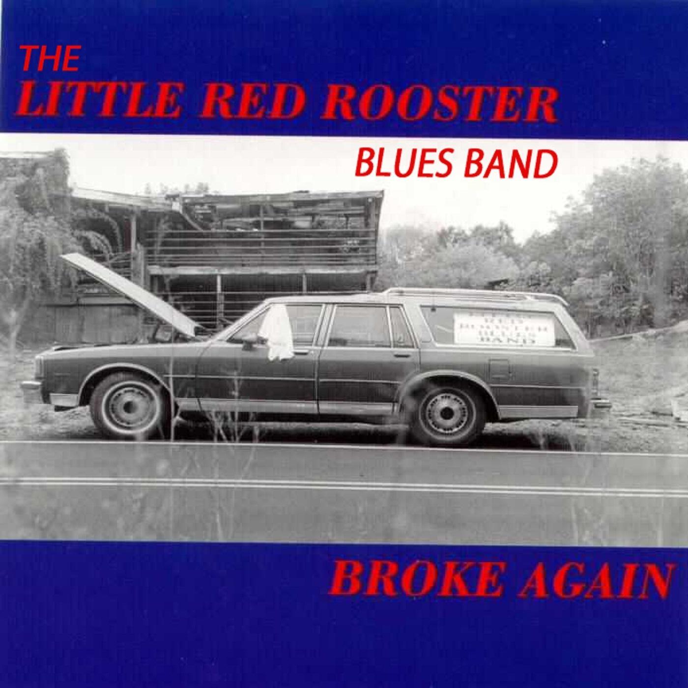 Nursery School Blues - The Little Red Rooster Blues Band - 单曲 - 网易云音乐