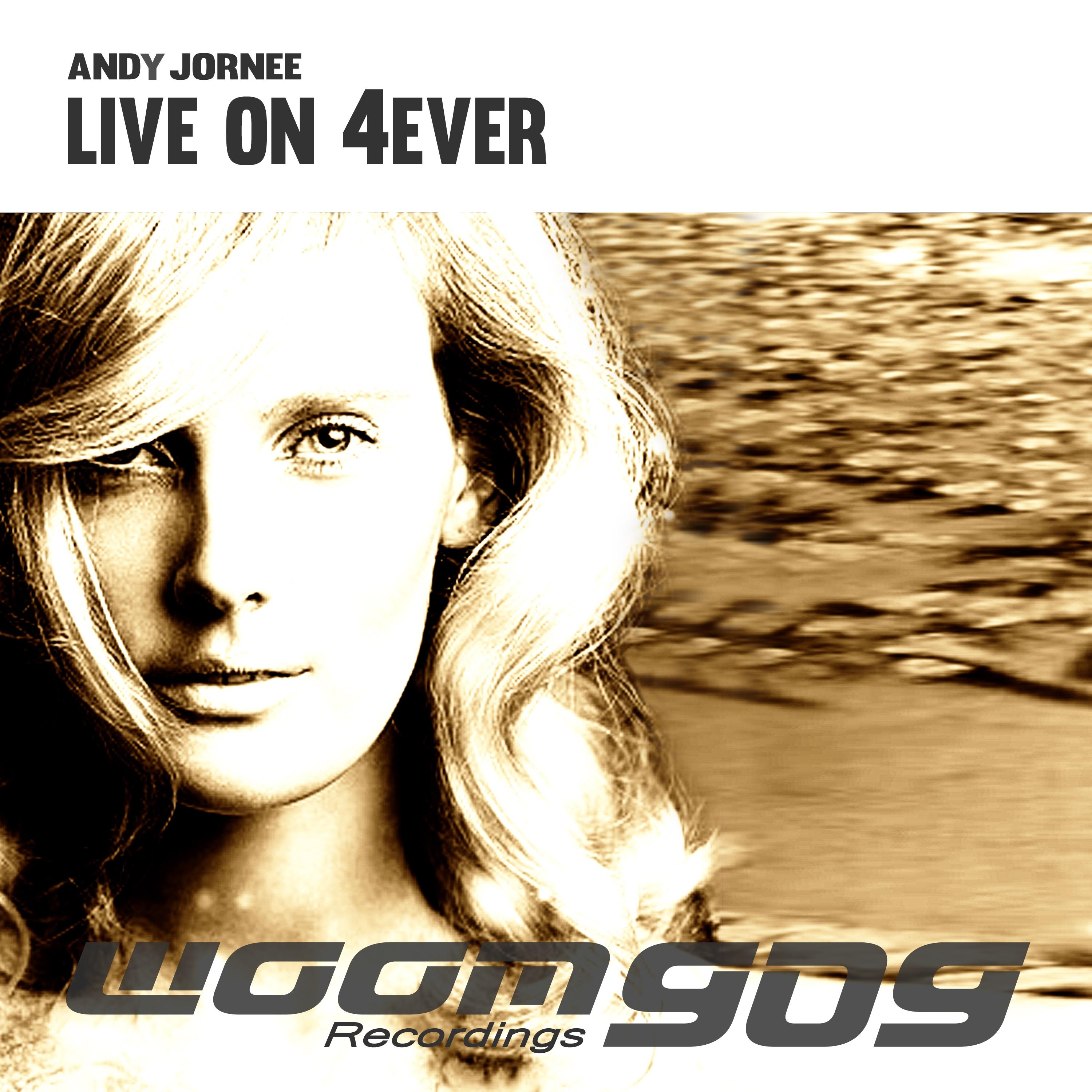 Live On 4Ever - Andy Jornee - 专辑 - 网易云音乐