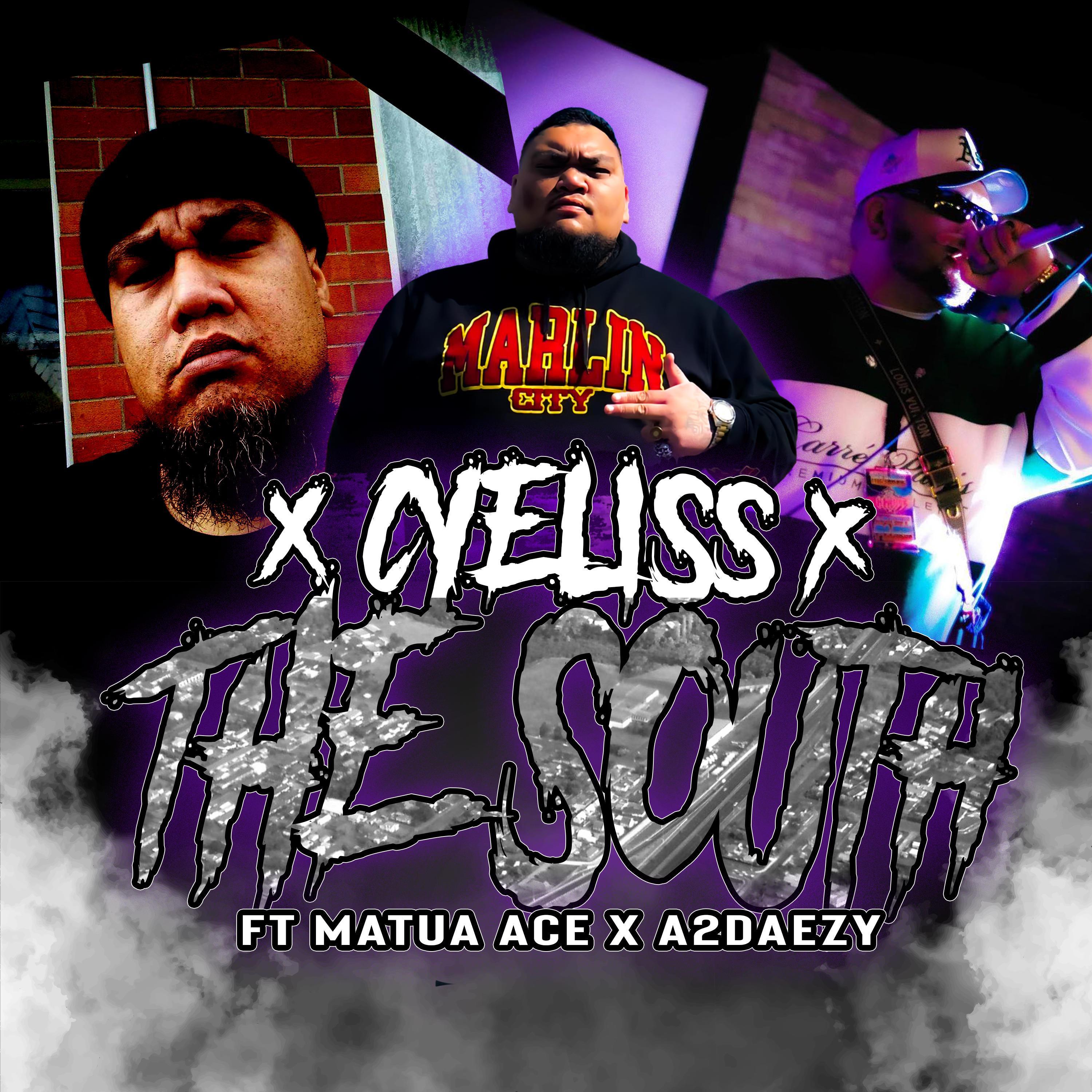 THE SOUTH (feat. Matua Ace & A2daezy) - Cyeliss/Matua Ace/A2DAEZY - 单曲 ...