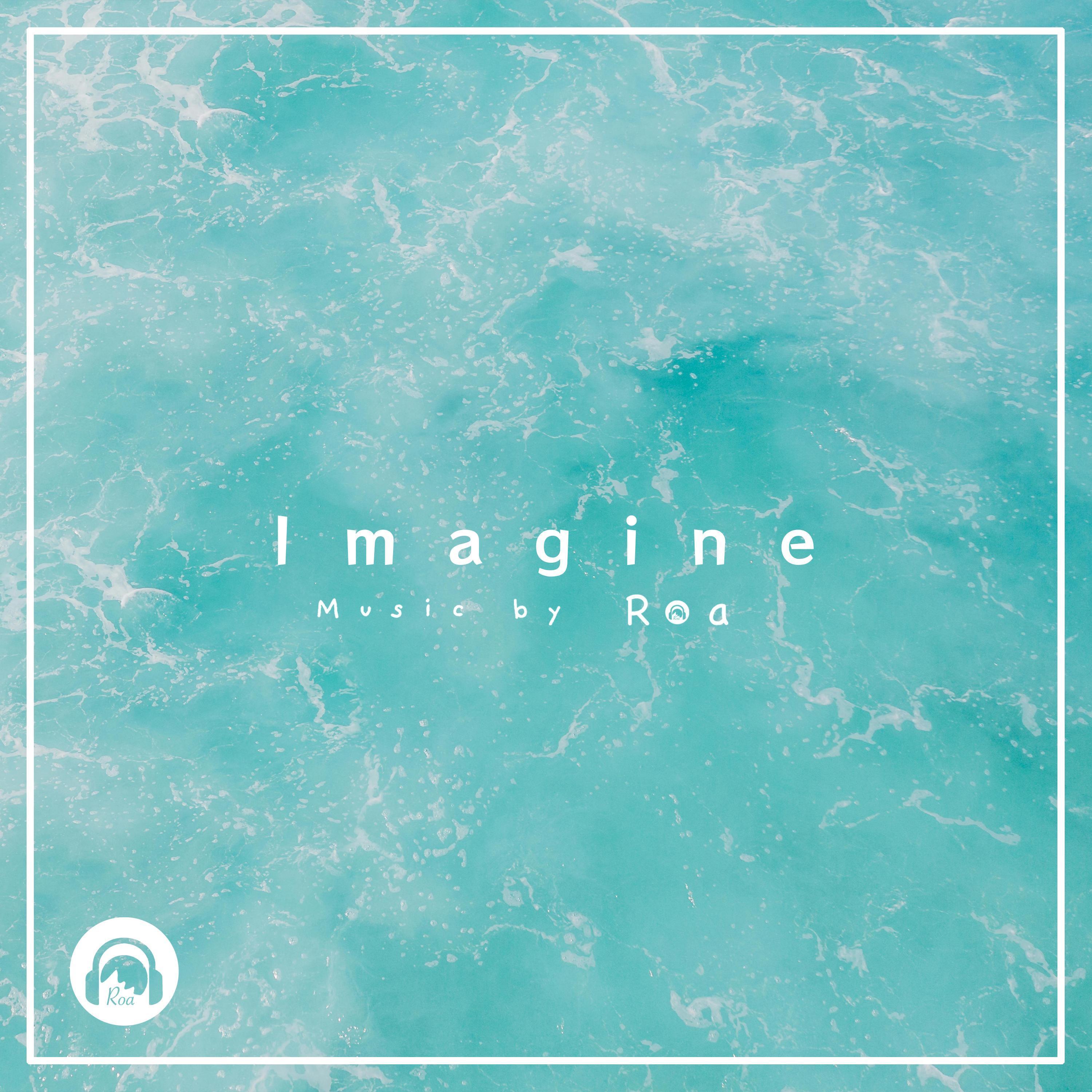 Imagine - Roa - 单曲 - 网易云音乐