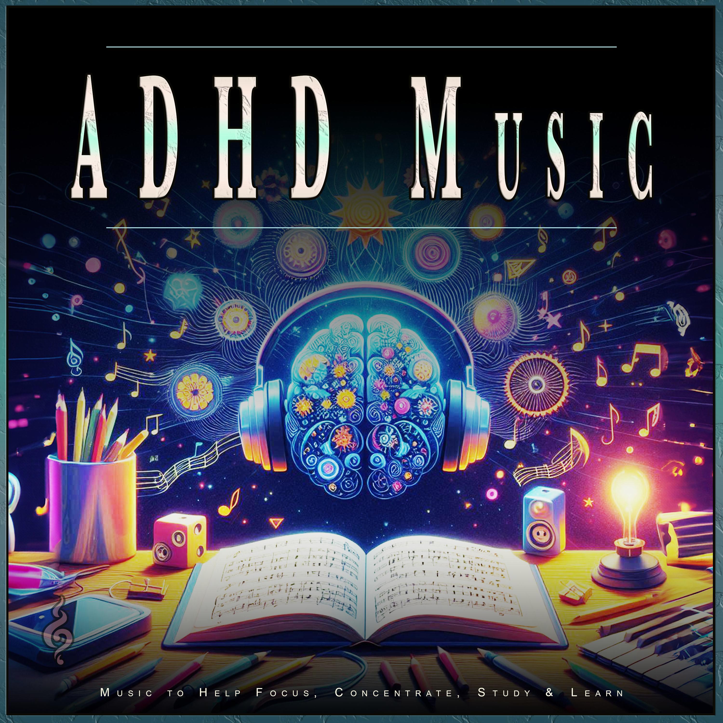 Focus and Learn - Study Music/Adhd music/Study Music and Sounds - 单曲 ...