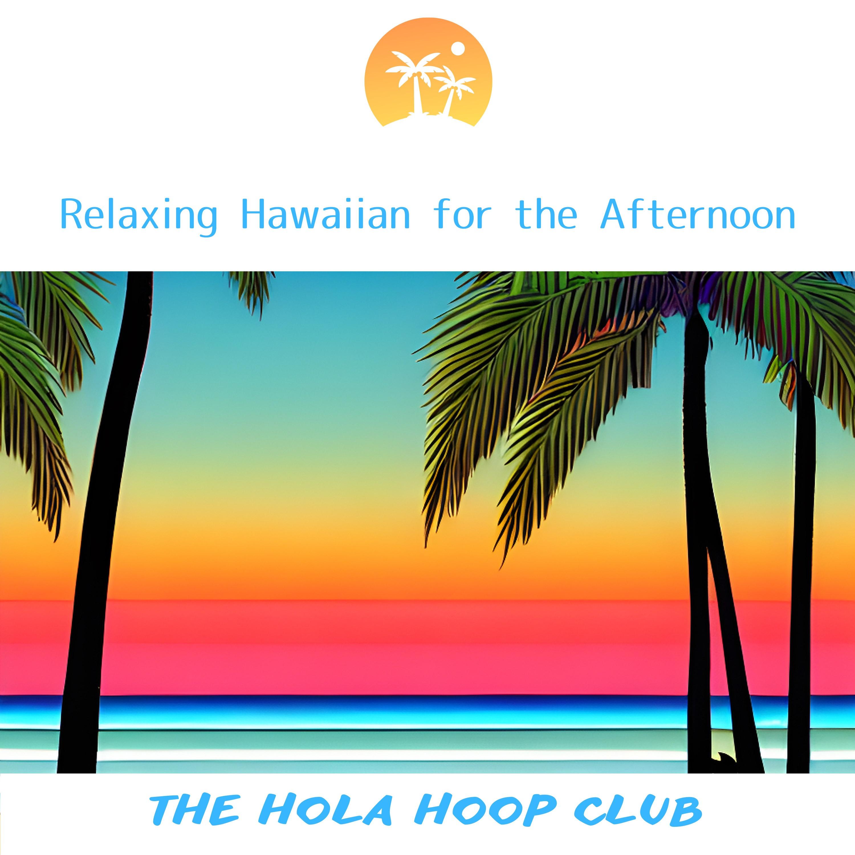 Hula Dancers at Twilight - The Hola Hoop Club - 单曲 - 网易云音乐