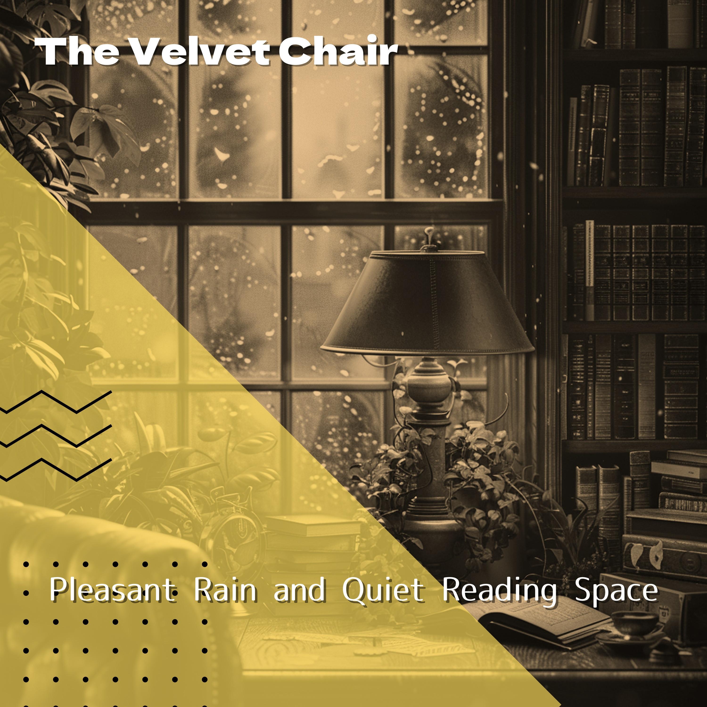 Pleasant Rain and Quiet Reading Space - The Velvet Chair - 专辑 - 网易云音乐