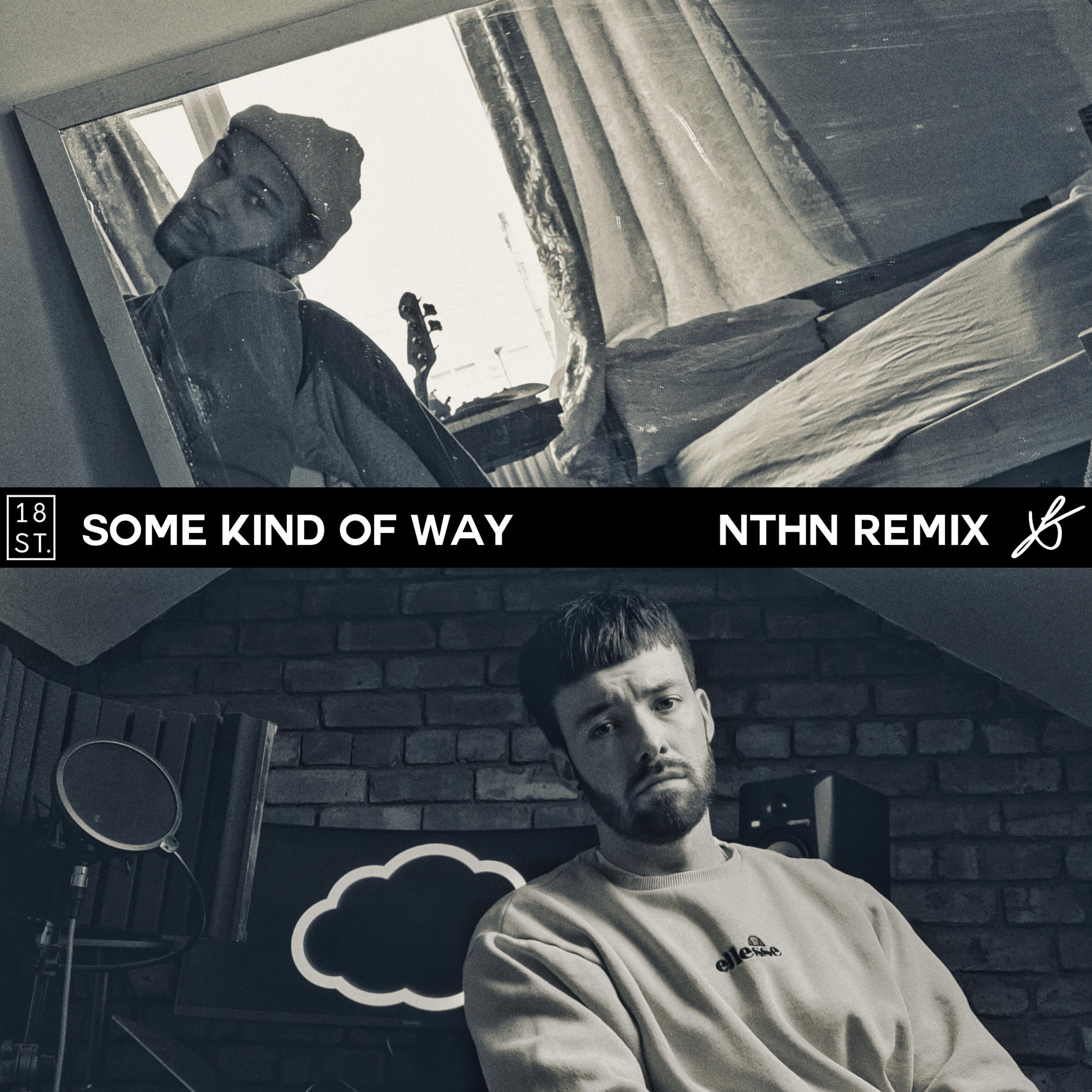 Some Kind Of Way (NTHN Remix) - Fletcher, James - 专辑 - 网易云音乐
