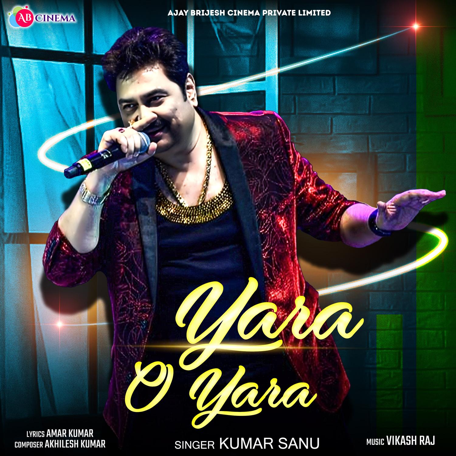 Yara O Yara - Kumar Sanu（Kedarnath Bhattacharya） - 专辑 - 网易云音乐