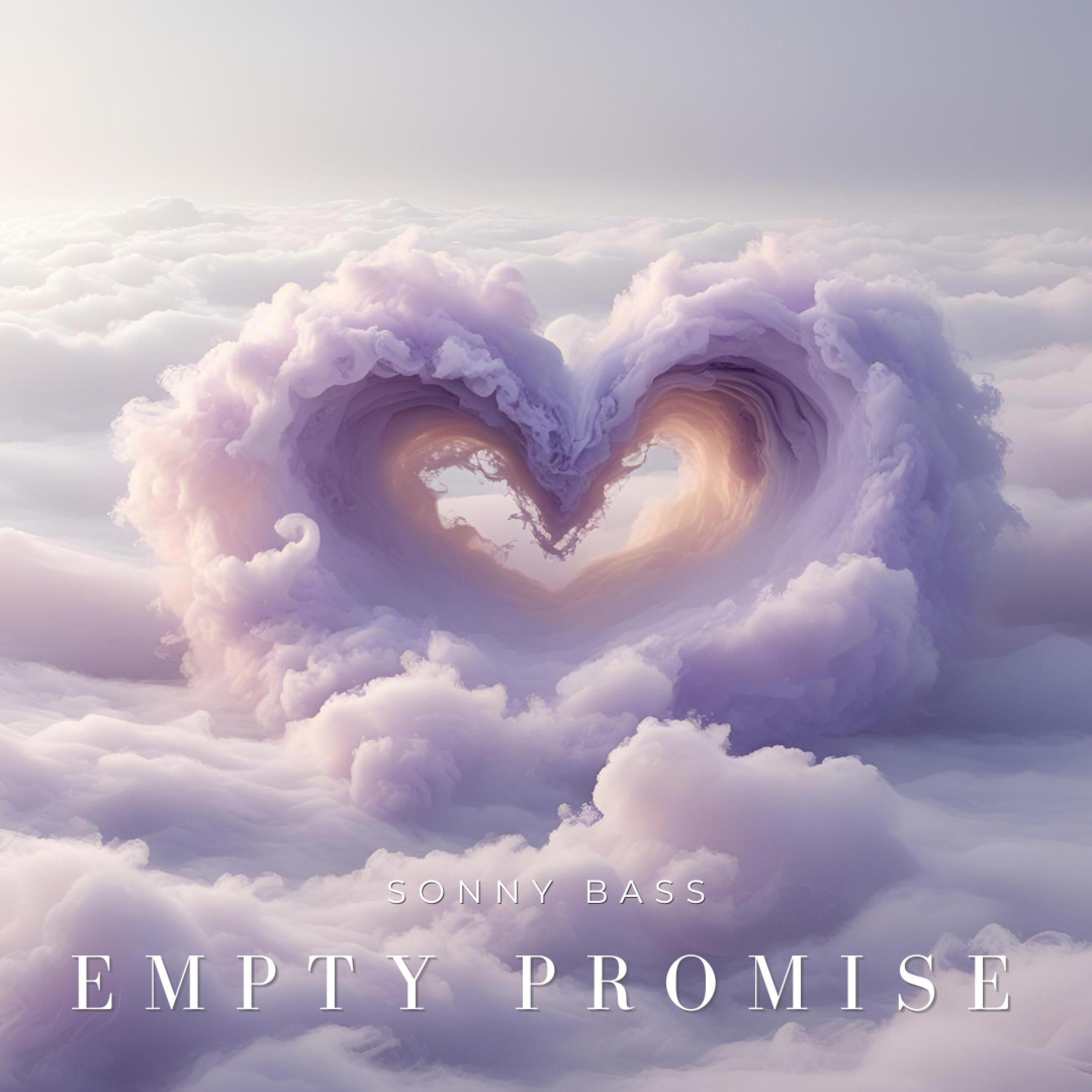 Empty Promise - Sonny Bass - 单曲 - 网易云音乐