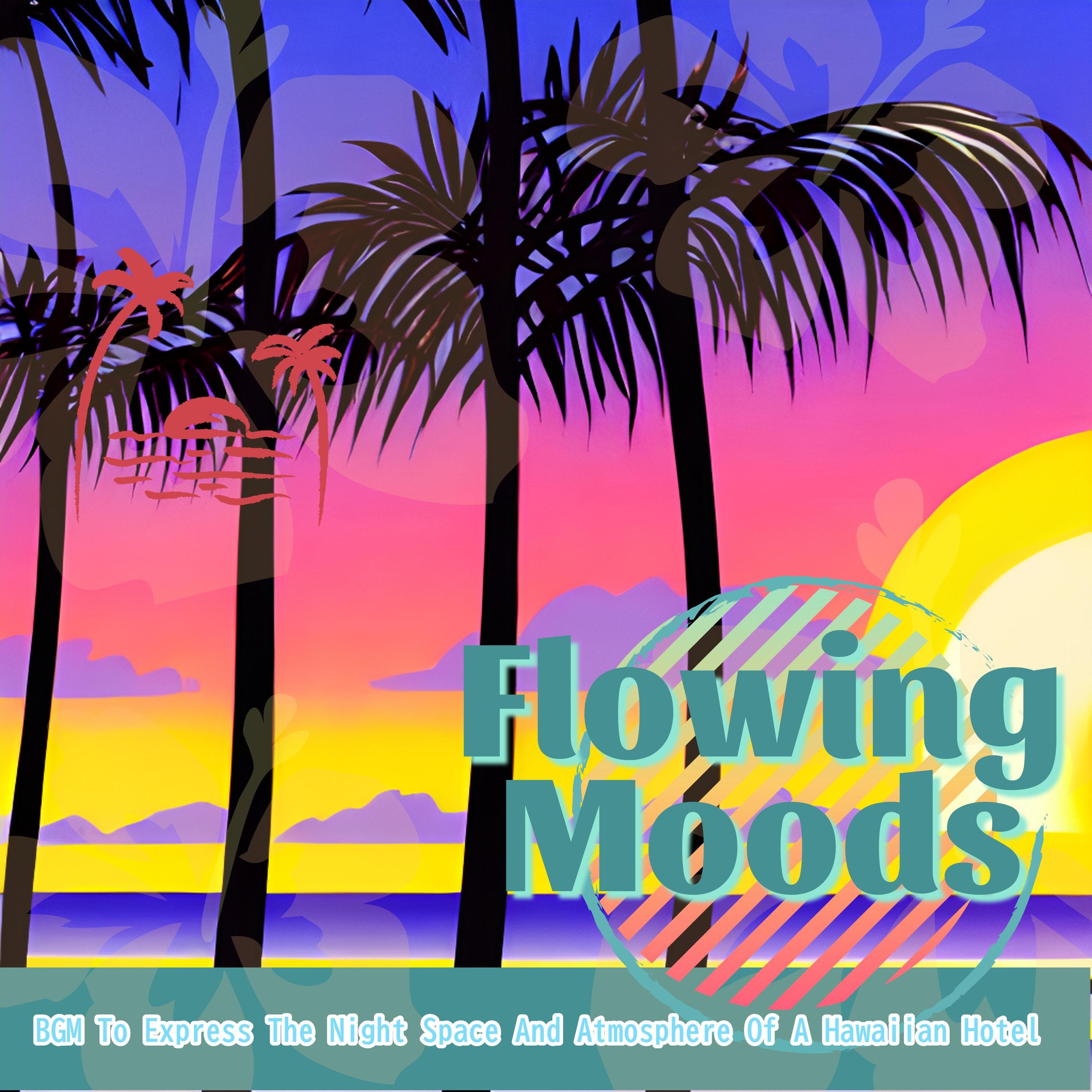 BGM To Express The Night Space And Atmosphere Of A Hawaiian Hotel ...