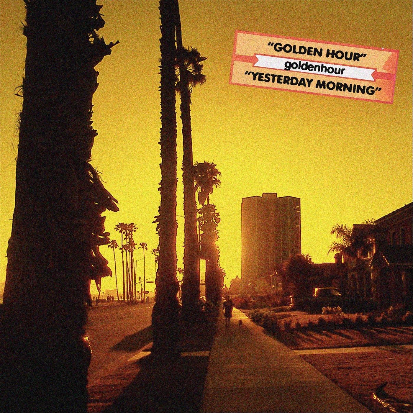 Yesterday Morning - Goldenhour - 单曲 - 网易云音乐