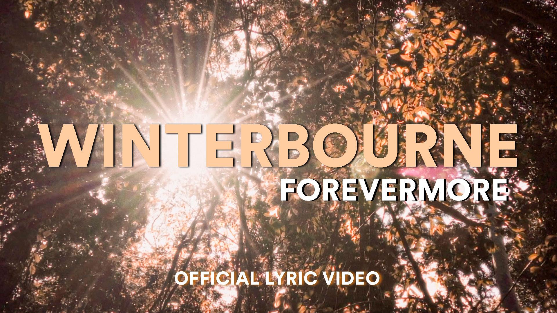 Forevermore (Lyric Video) - Winterbourne - 高清MV - 网易云音乐