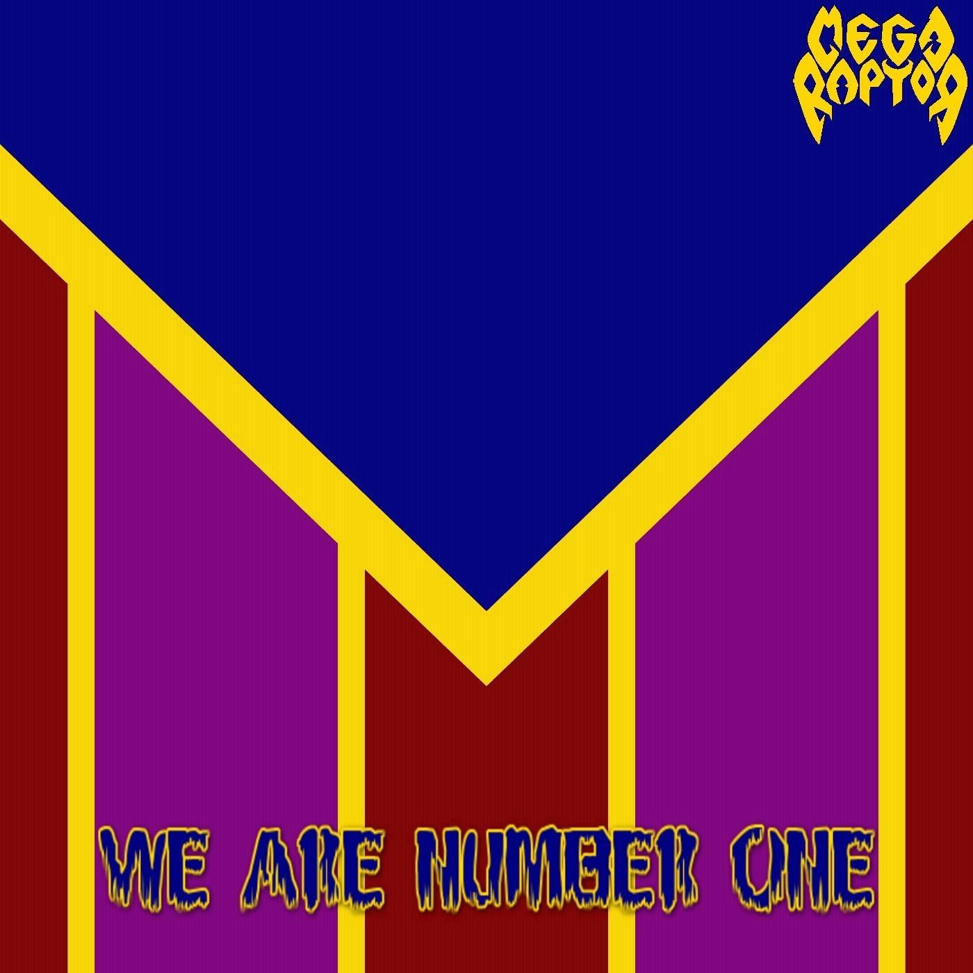 We Are Number One - Megaraptor - 单曲 - 网易云音乐