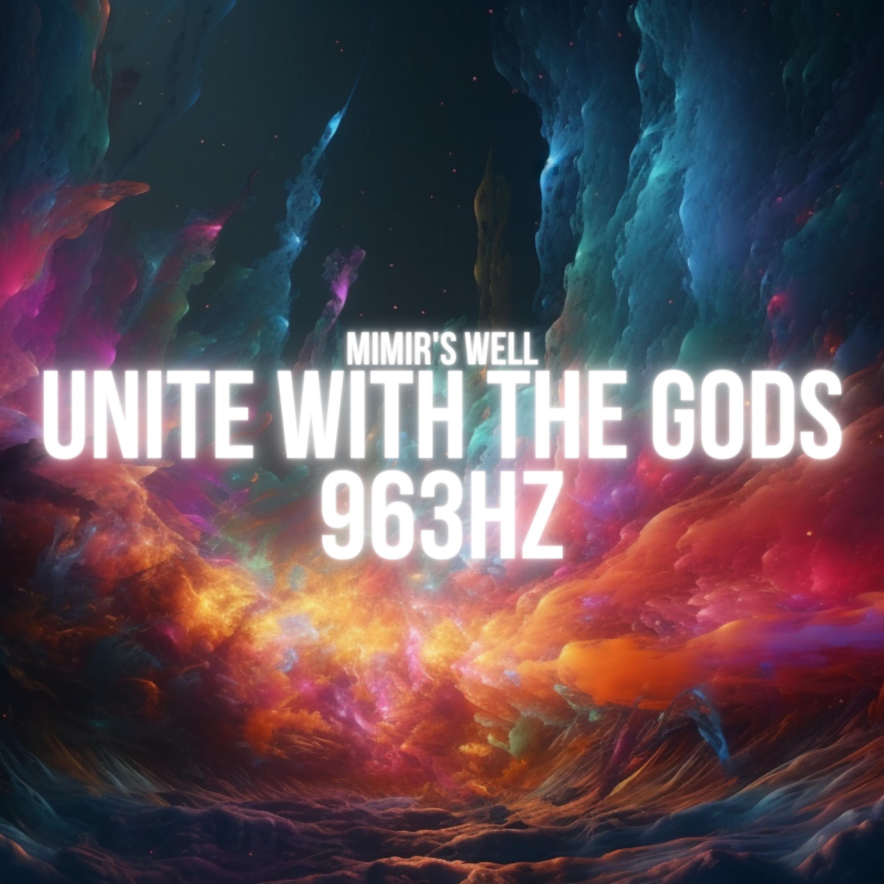 Unite With The Gods + 963HZ - Mimir's Well - 专辑 - 网易云音乐