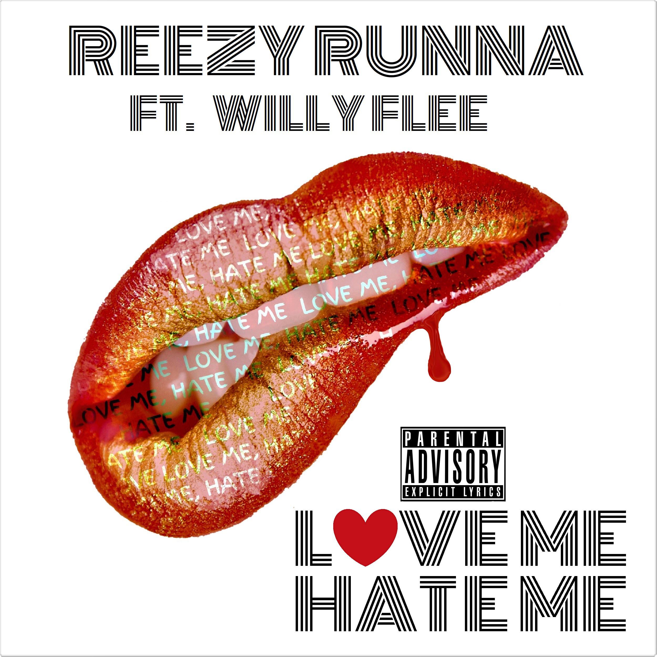 Love Me, Hate Me - Reezy Runna - 专辑 - 网易云音乐