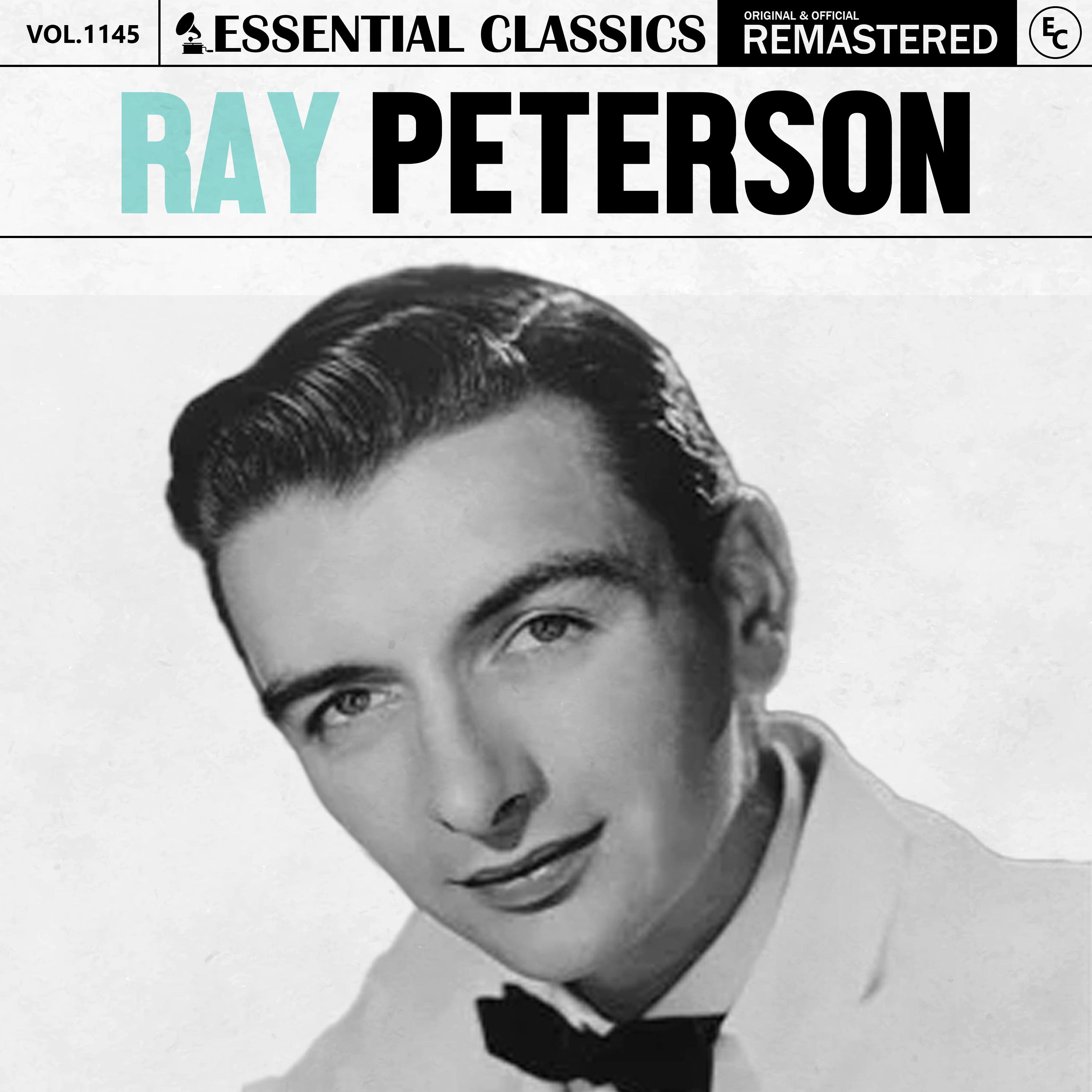 Essential Classics, Vol. 1145: Ray Peterson - Ray Peterson - 专辑 - 网易云音乐