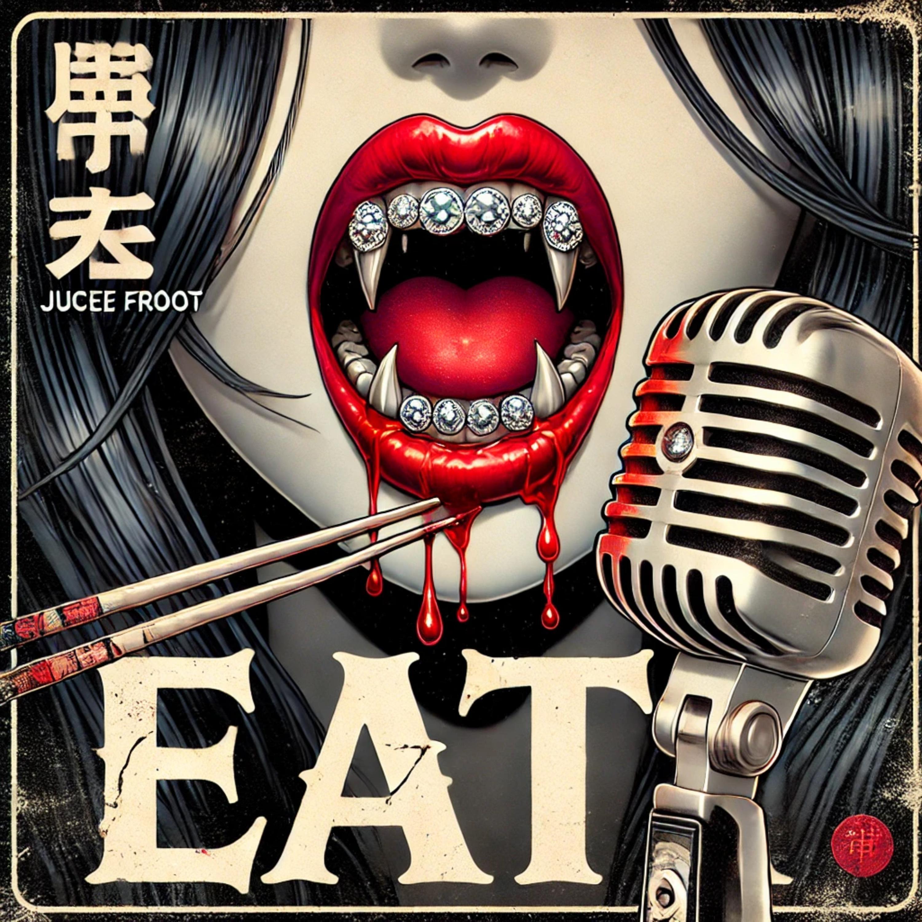 Eat - Jucee Froot - 专辑 - 网易云音乐