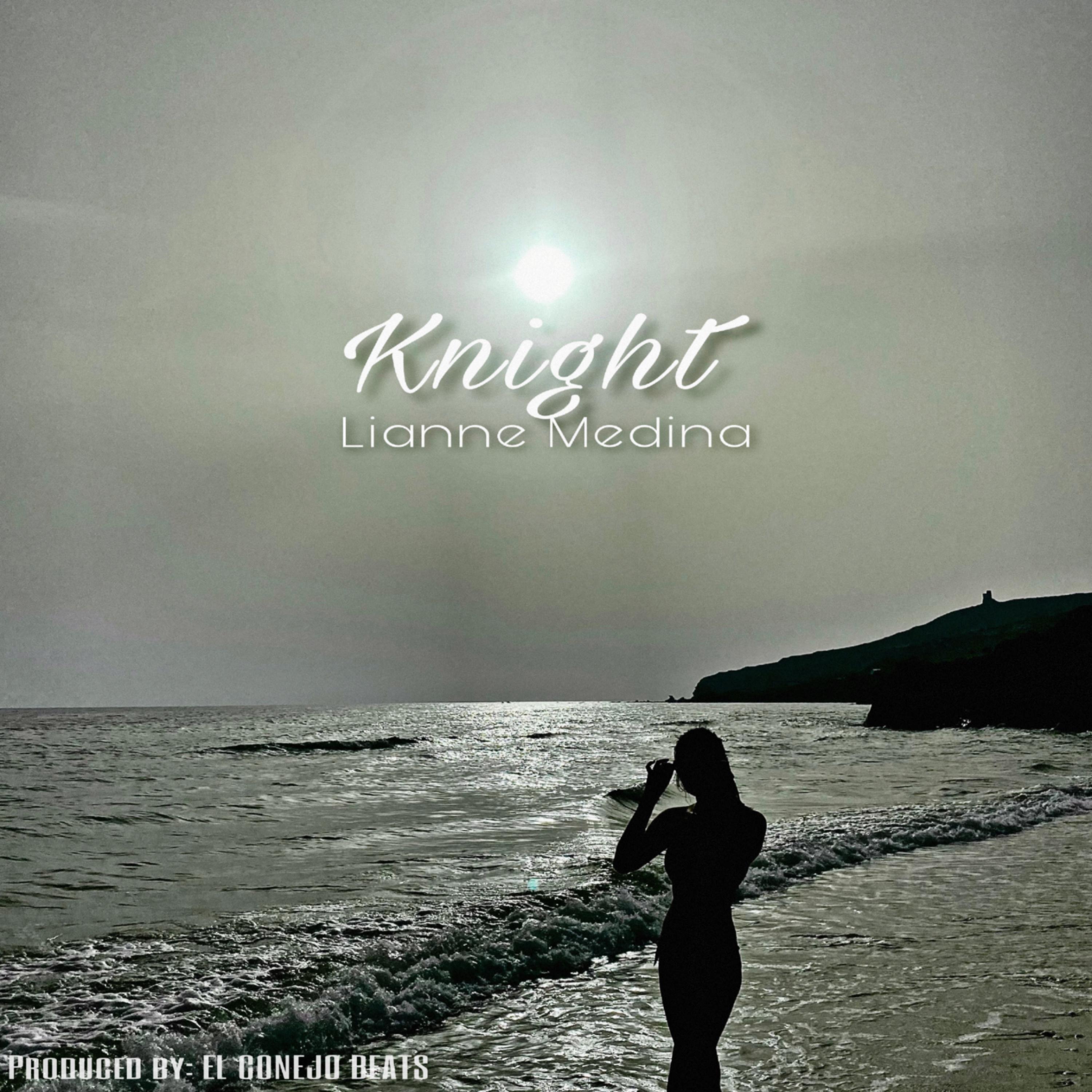 Knight (feat. El Conejo Beats) - Lianne Medina - 专辑 - 网易云音乐
