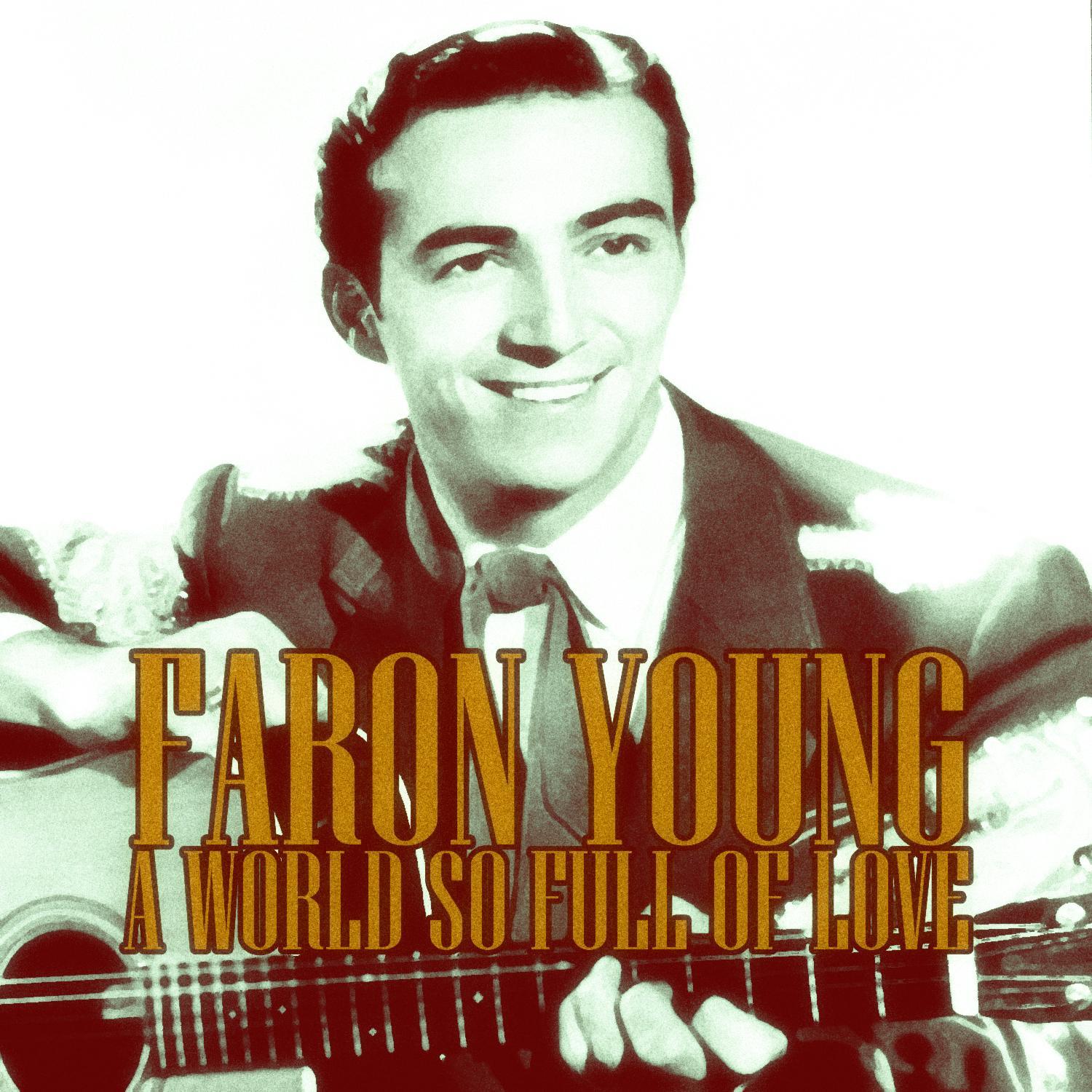 Everytime I'm Kissing You - Faron Young - 单曲 - 网易云音乐