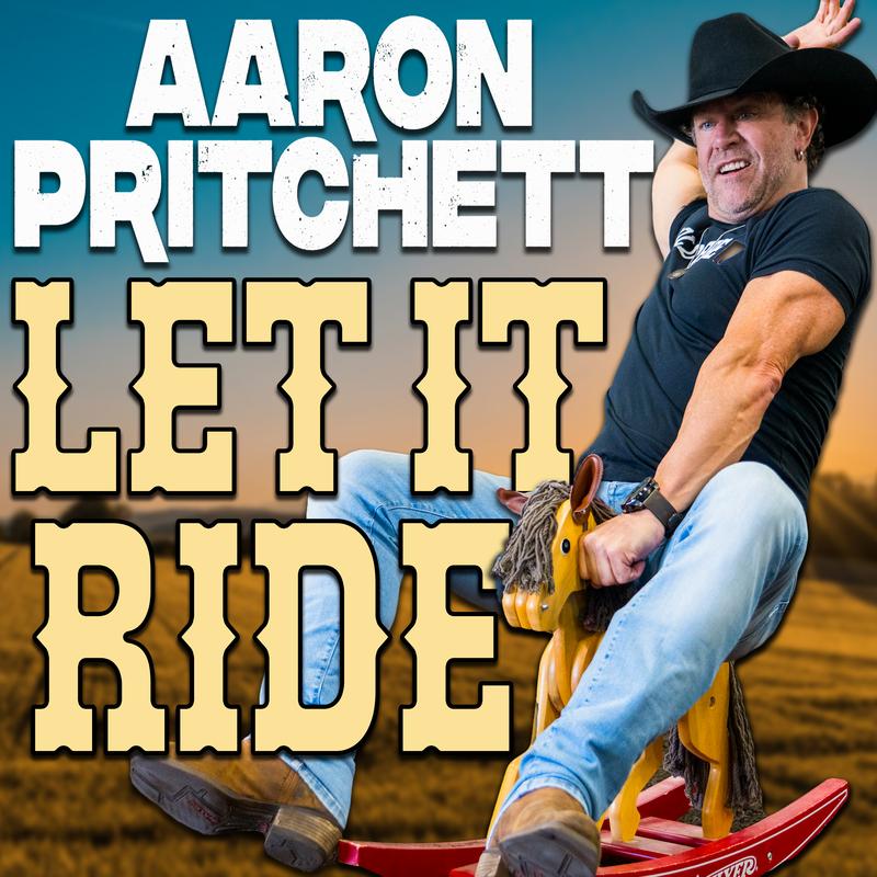 Let It Ride - Aaron Pritchett - 单曲 - 网易云音乐